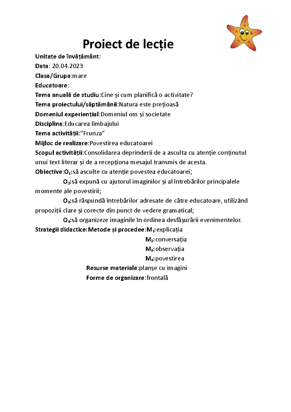 DOS, 20 - povestire - Proiect de lecție Unitate de învățământ: Data: 20 ...