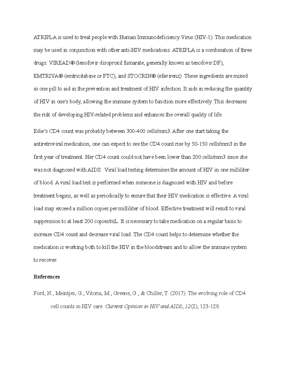 Atripla - ATRIPLA is used to treat people with Human Immunodeficiency ...