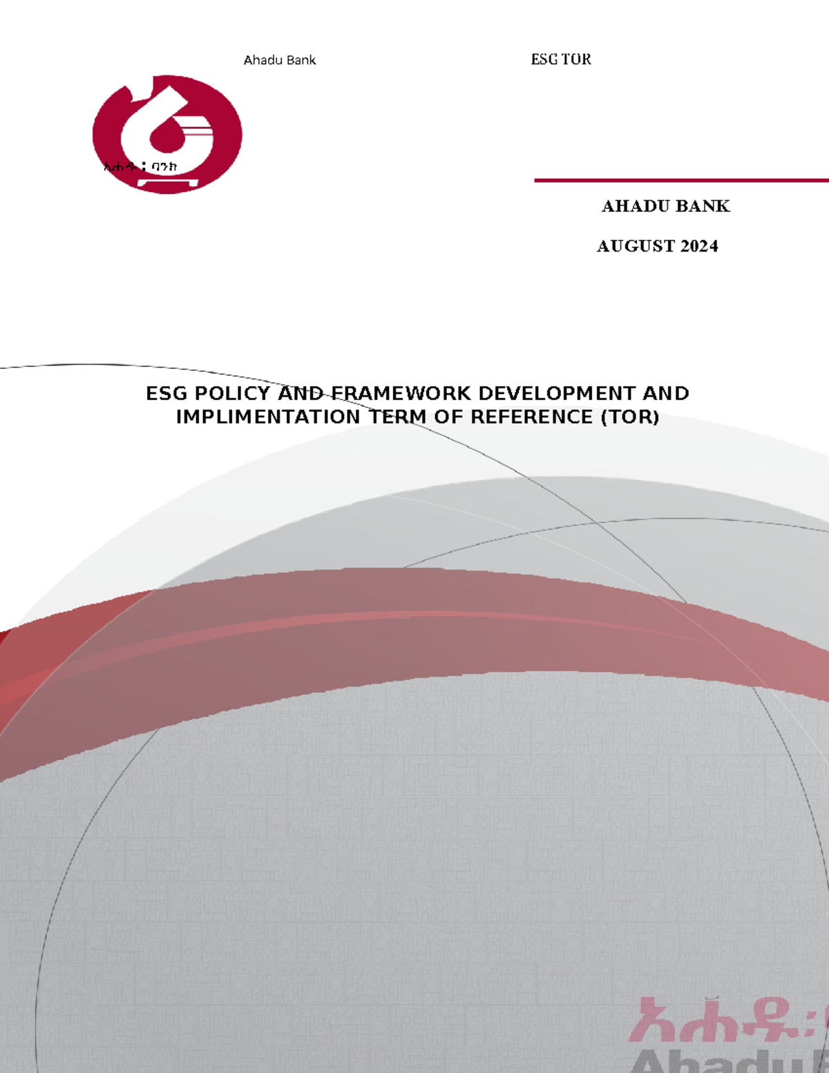 TOR - ESG Policyand framework - አሐዱ : ባንክ AHADU BANK AUGUST 2024 ESG ...