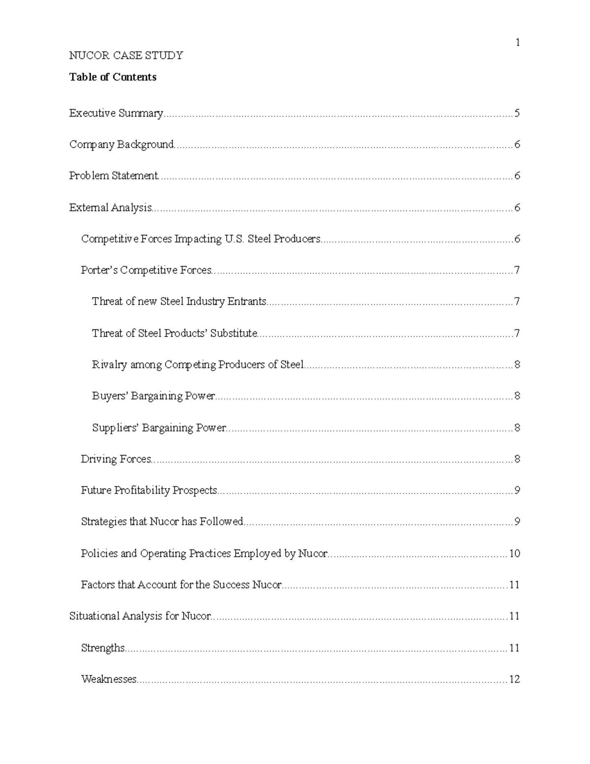 Nucor - 1 NUCOR CASE STUDY Table of Contents Executive - Studocu