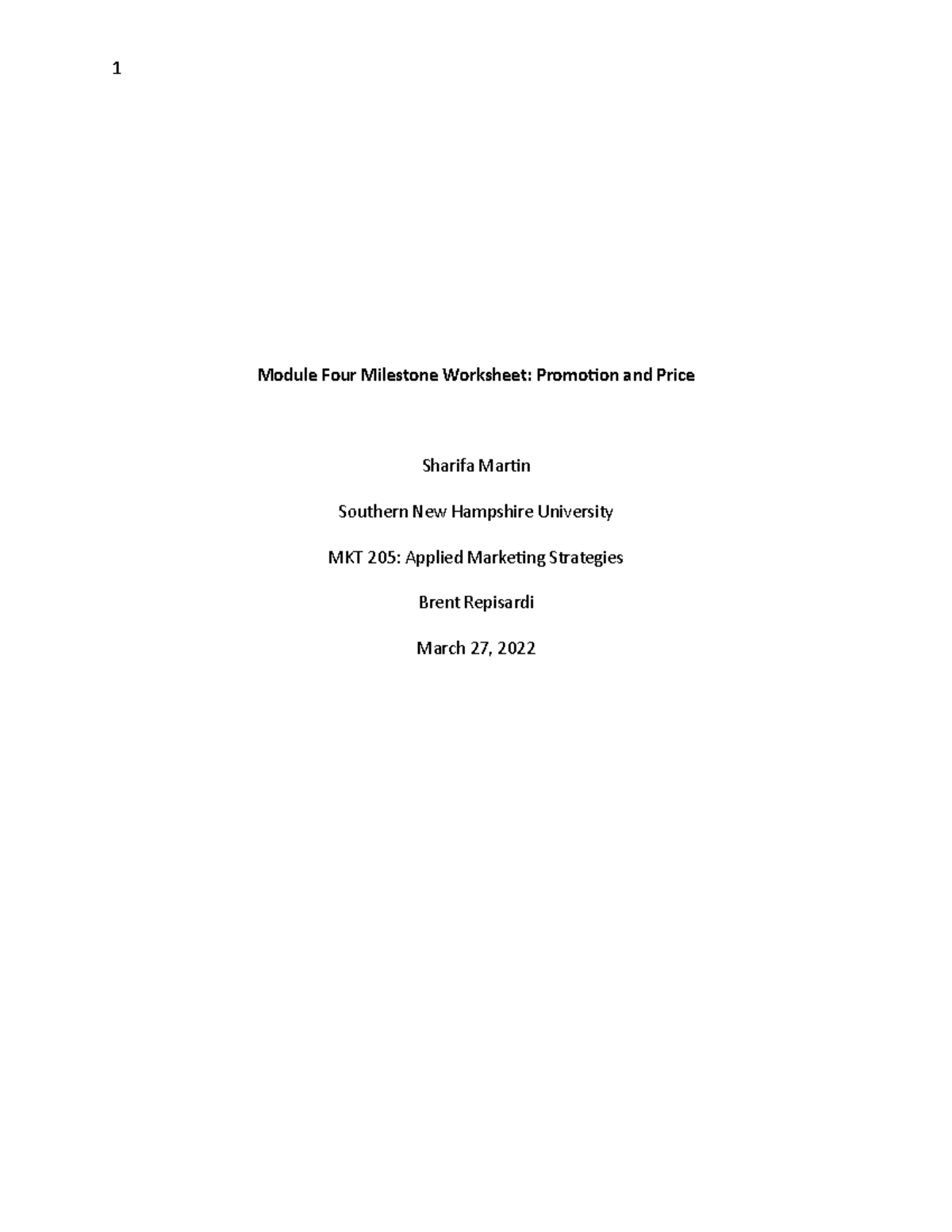 MKT205 Module Four Milestone - Module Four Milestone Worksheet ...