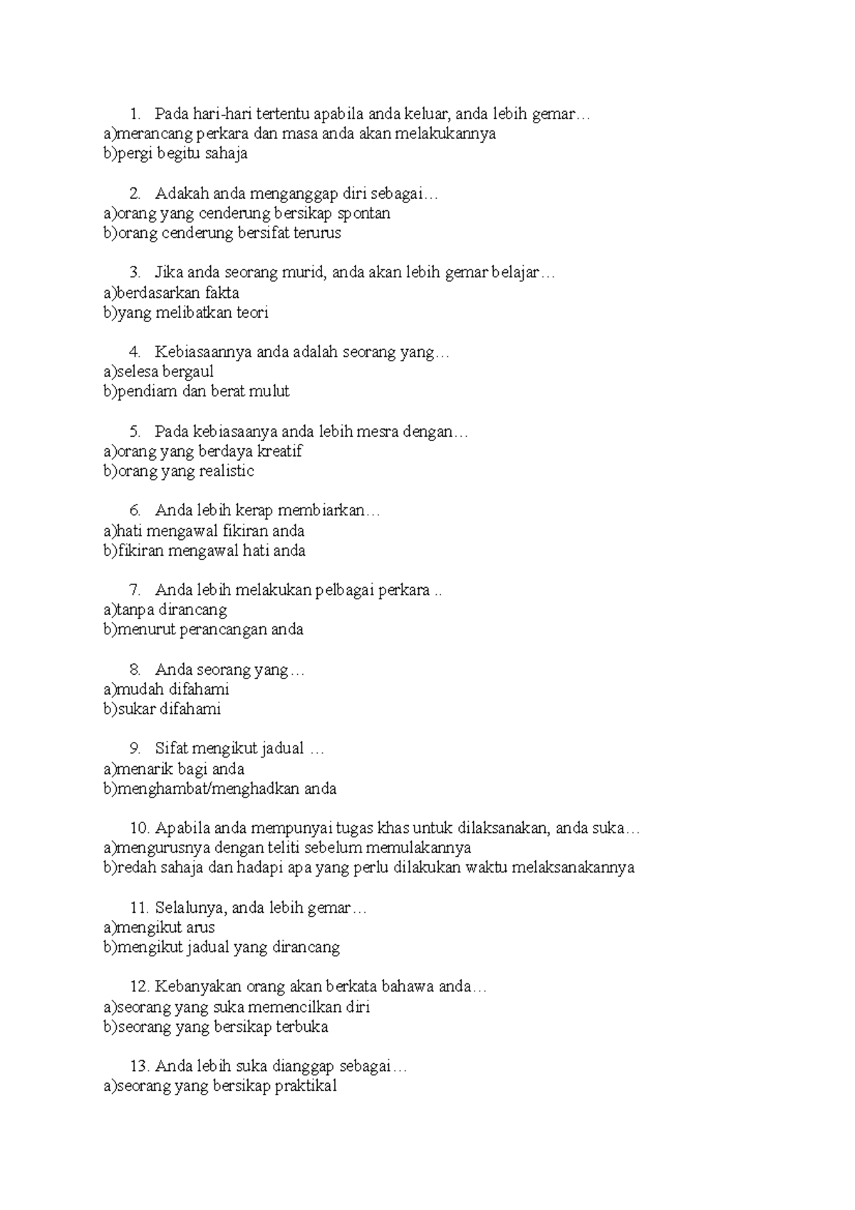Soalan MRSM - refer note - Pada hari-hari tertentu apabila anda keluar ...