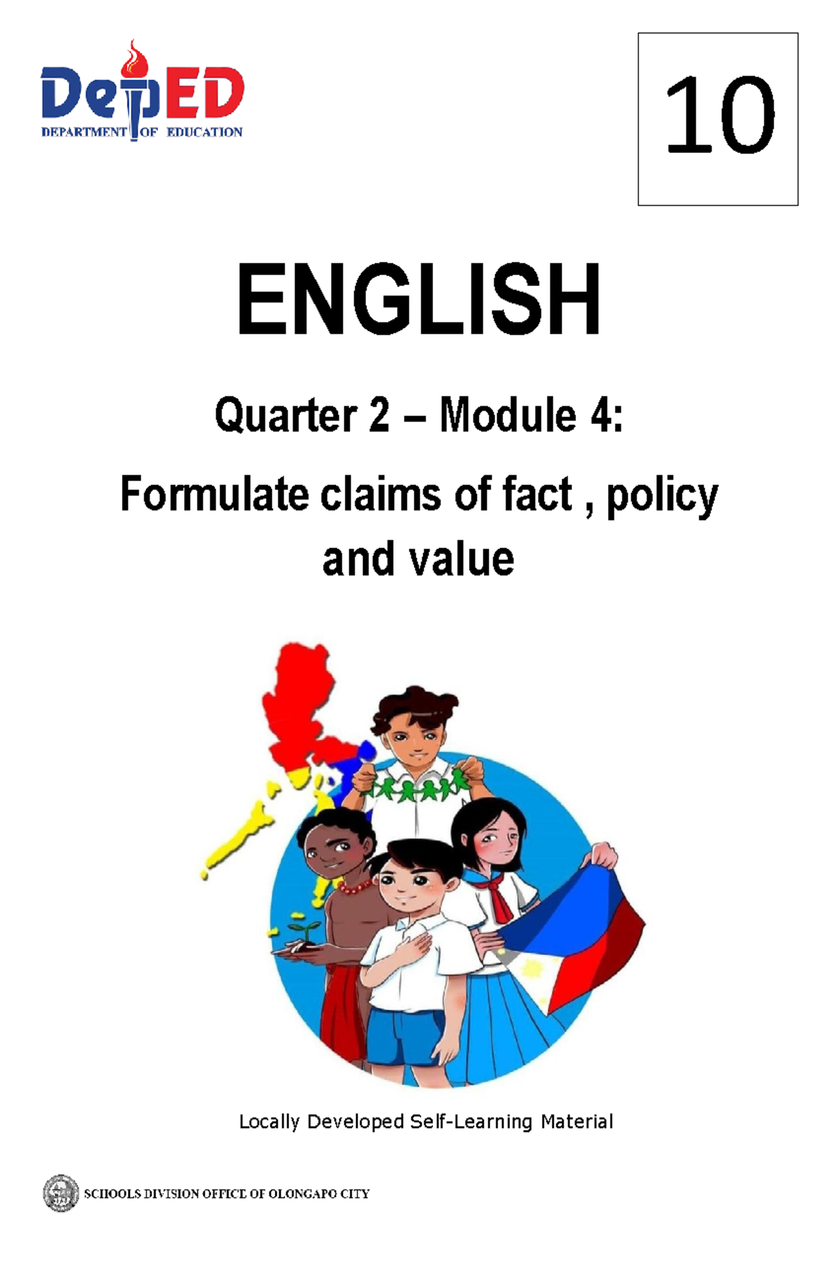 English-10 Quarter-2 Module-4 - ENGLISH Quarter 2 – Module 4: Formulate ...