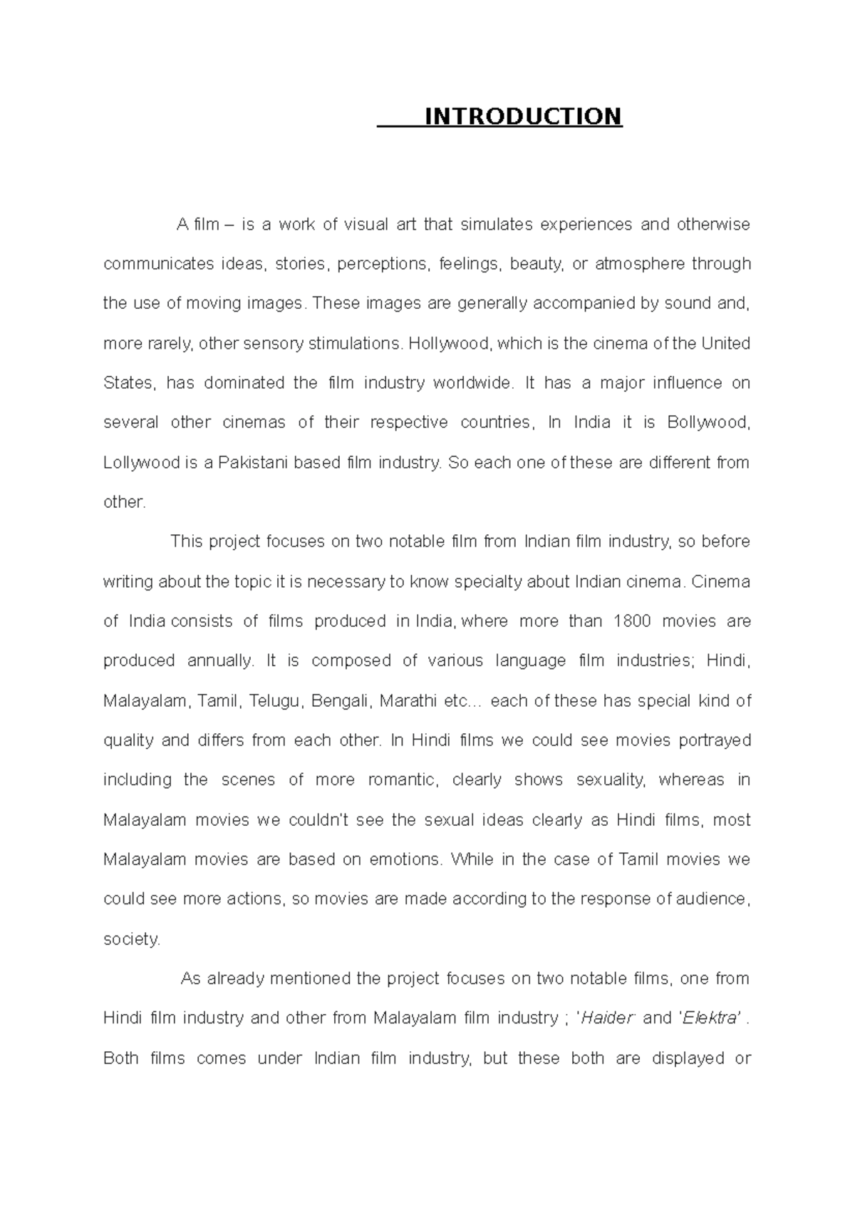 Project introduction - INTRODUCTION A film – is a work of visual art ...