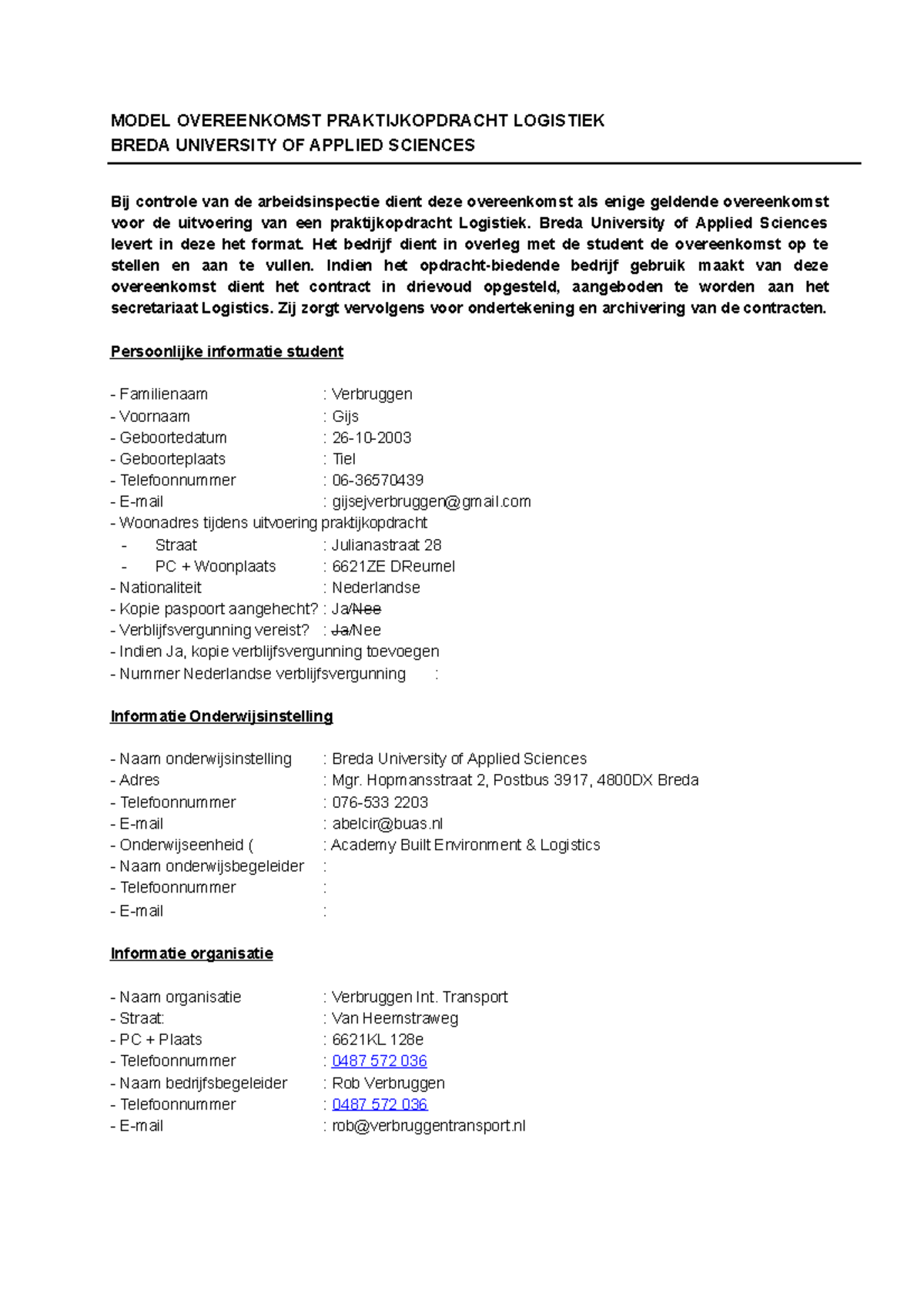 Model CIR - overeenkomst - MODEL OVEREENKOMST PRAKTIJKOPDRACHT LOGISTIEK BREDA UNIVERSITY OF ...