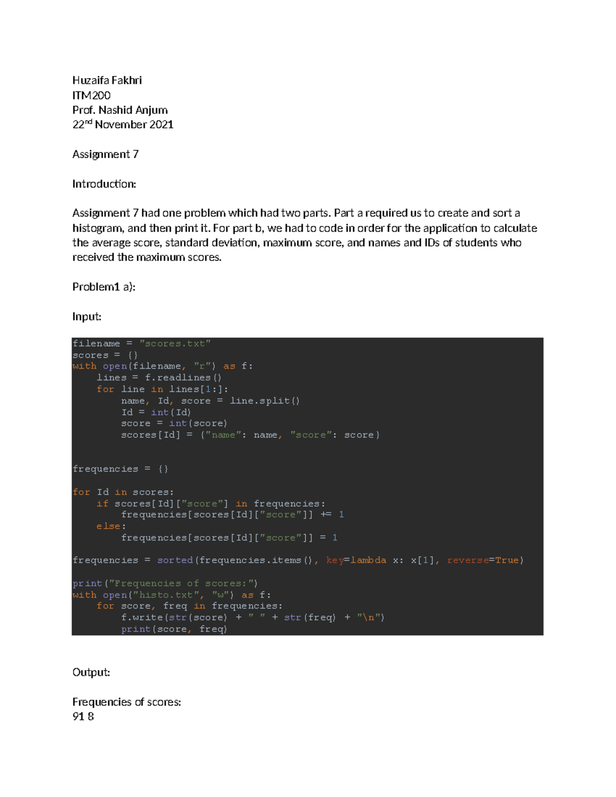 Assignment 7 ITM200 - Huzaifa Fakhri ITM Prof. Nashid Anjum 22 nd November 2021 Assignment 7 ...