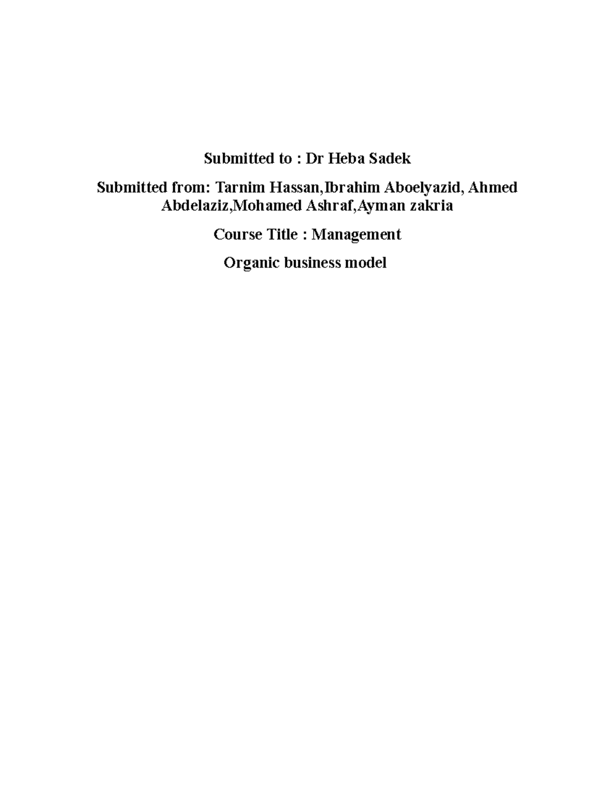 Organic business model - Submitted to : Dr Heba Sadek Submitted from ...