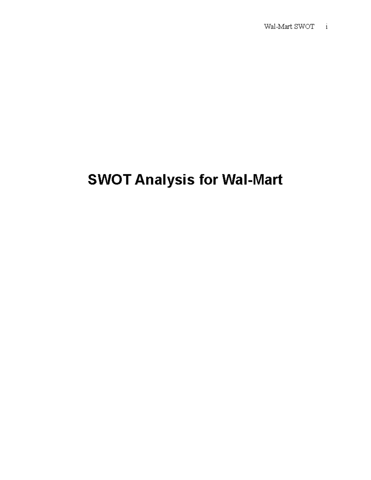 SWOT Analysis for Walmart Assignment - Wal-Mart SWOT i SWOT Analysis ...