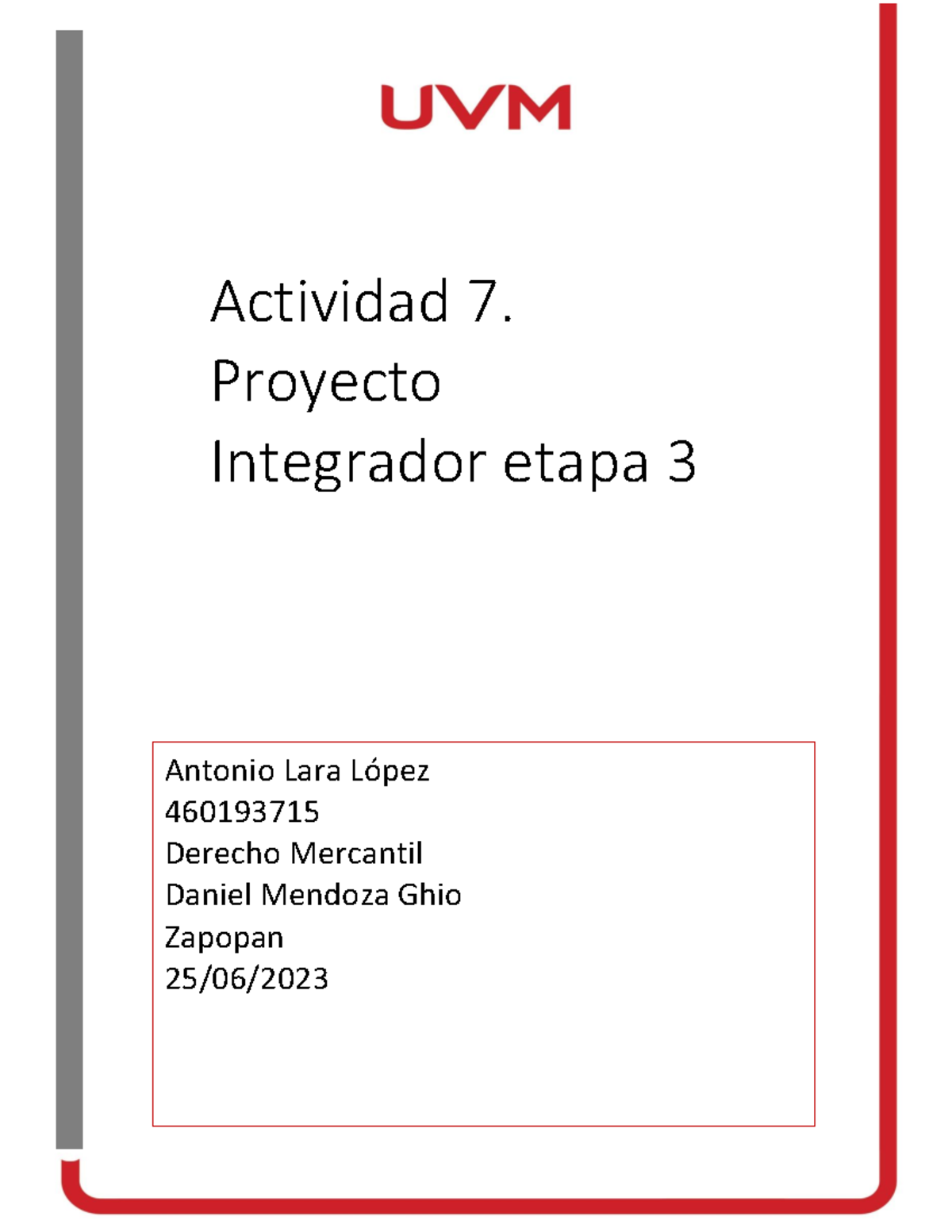 PIE etapa 3 derecho mercantil - Actividad 7. Proyecto Integrador etapa 3 Antonio Lara LÛpez ...