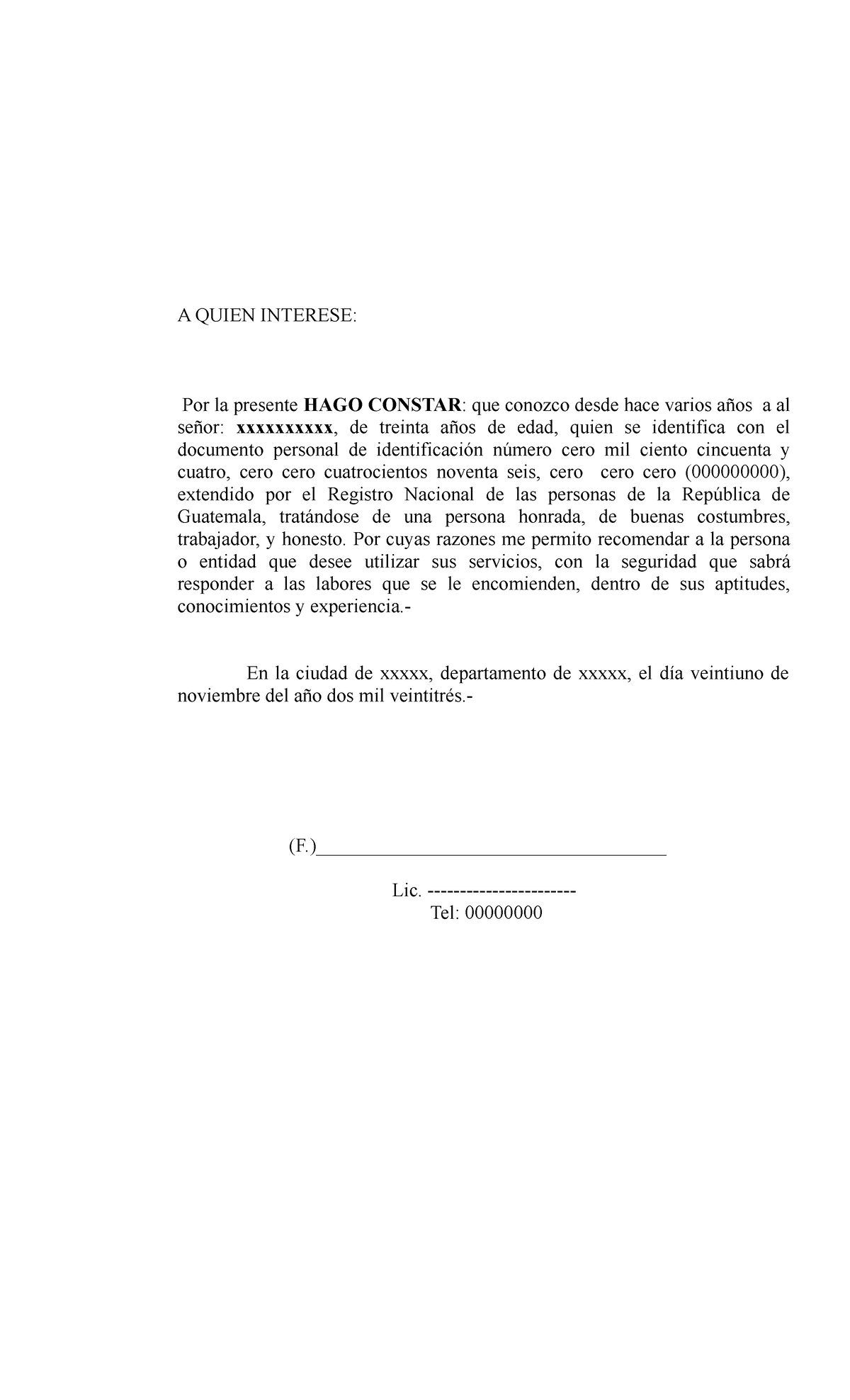 Carta DE Recomendacion - A QUIEN INTERESE: Por la presente HAGO CONSTAR ...