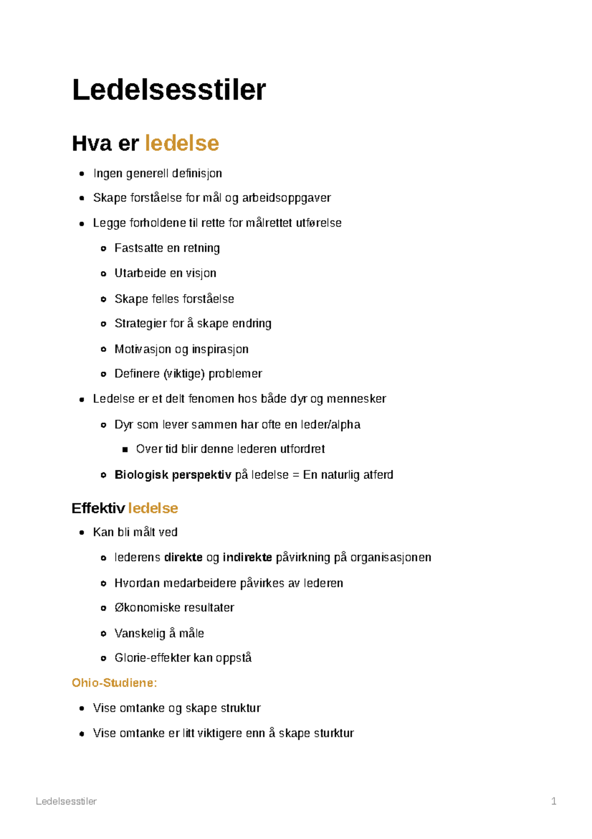 Ledelse stiler - Ledelsesstiler Hva er ledelse Ingen generell ...