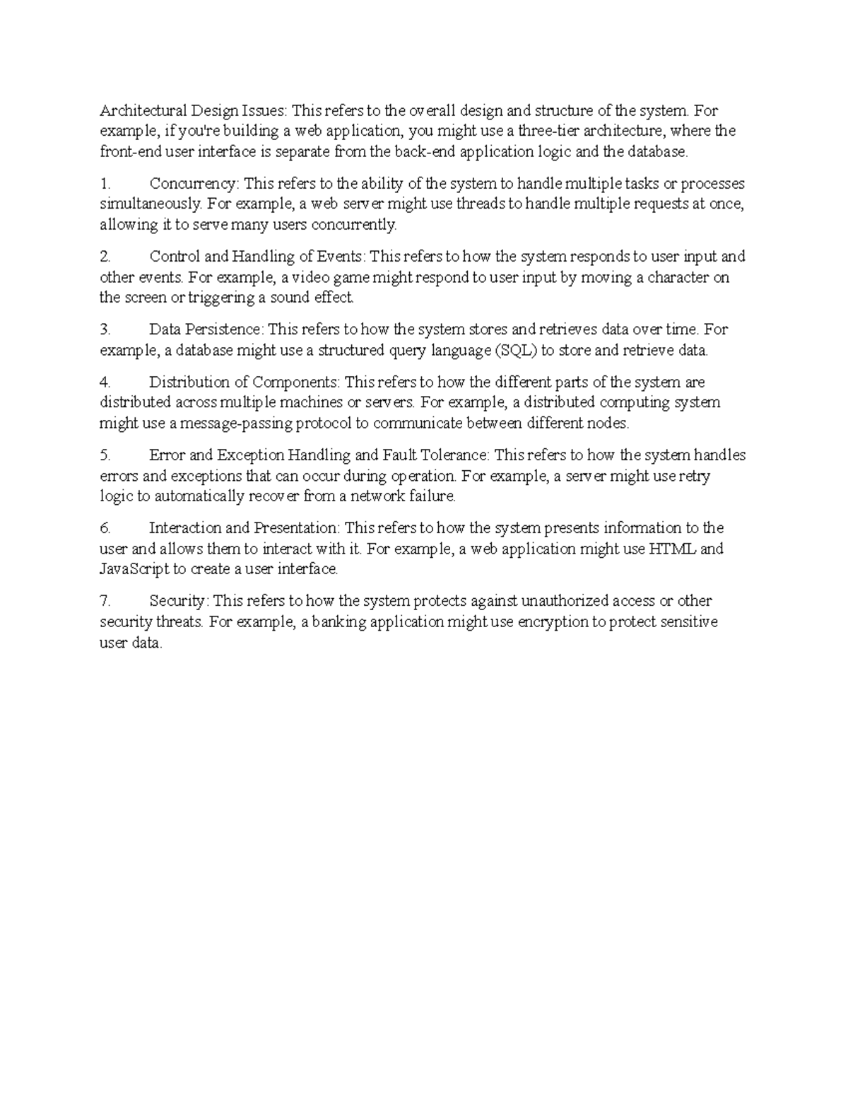 Architectural Design Issues - For example, if you're building a web ...