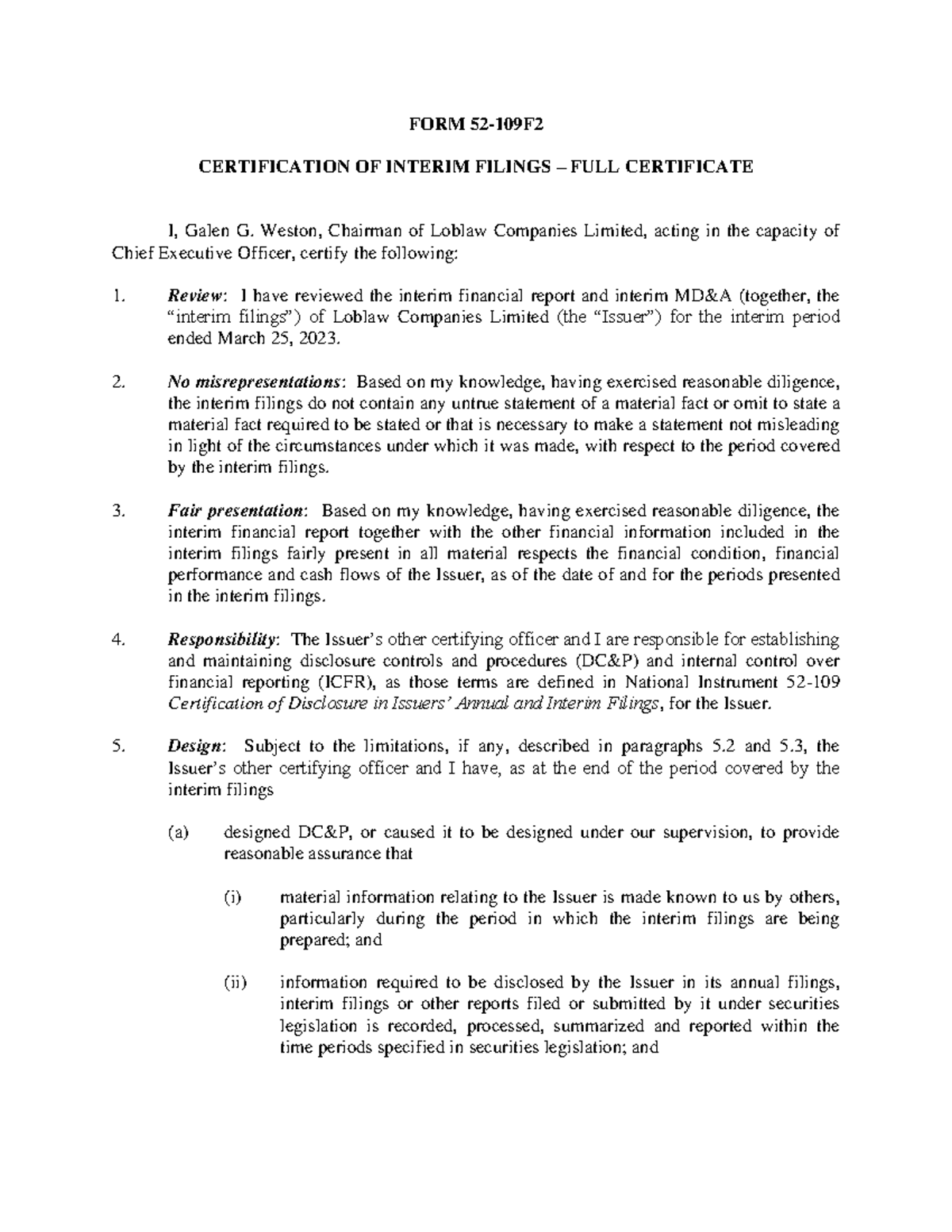 Get File (98) - report - FORM 52-109F CERTIFICATION OF INTERIM FILINGS ...