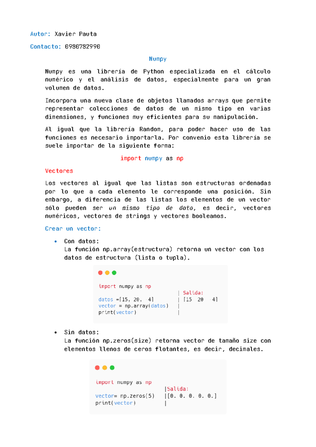 9. Numpy - Vectores - Autor: Xavier Pauta Contacto: 0980782990 Numpy ...