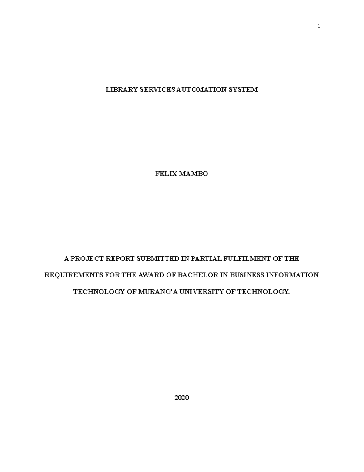 Report - LIBRARY SERVICES AUTOMATION SYSTEM FELIX MAMBO A PROJECT REPORT SUBMITTED IN PARTIAL ...