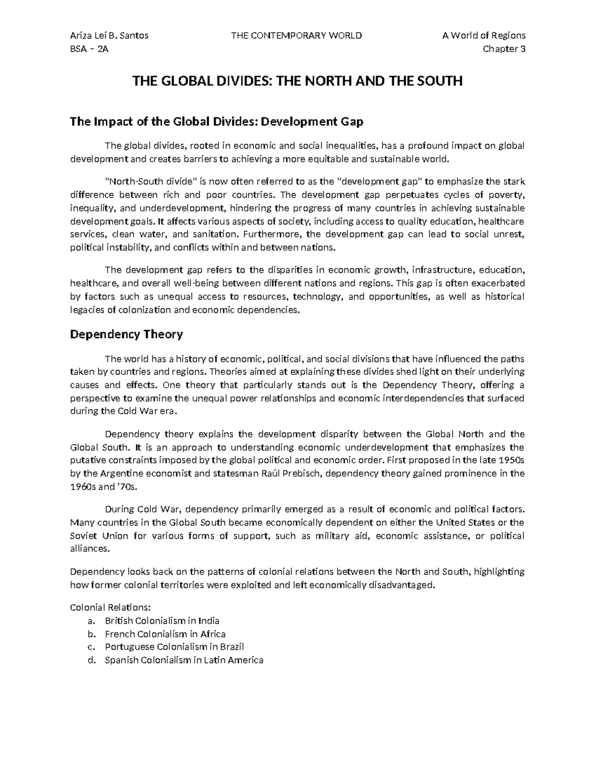 TCW-Summary-Report - Summary The Contemporary World - Ariza Lei B. Santos THE CONTEMPORARY WORLD ...