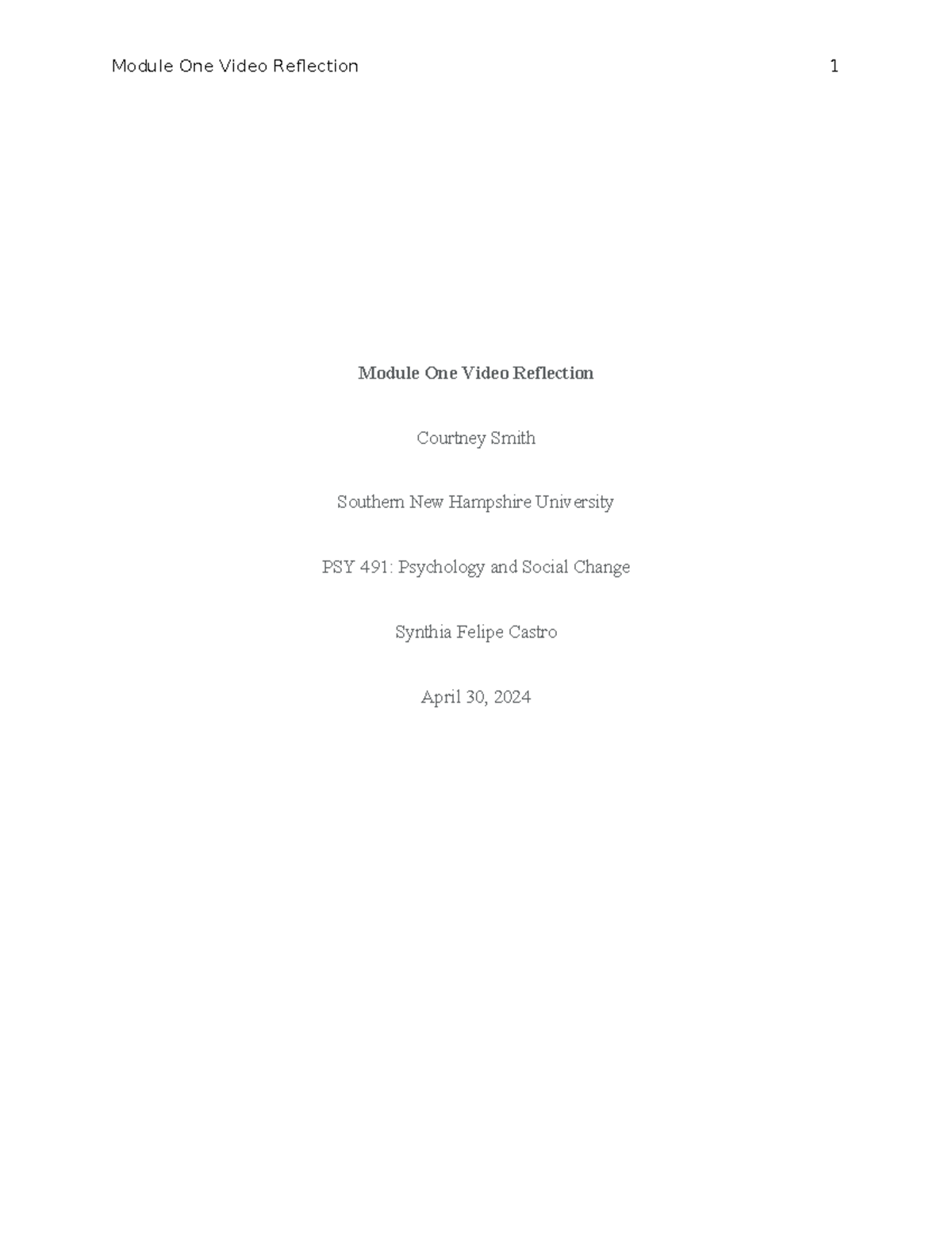 PSY 491 Module One Video Reflection - Module One Video Reflection 1 ...
