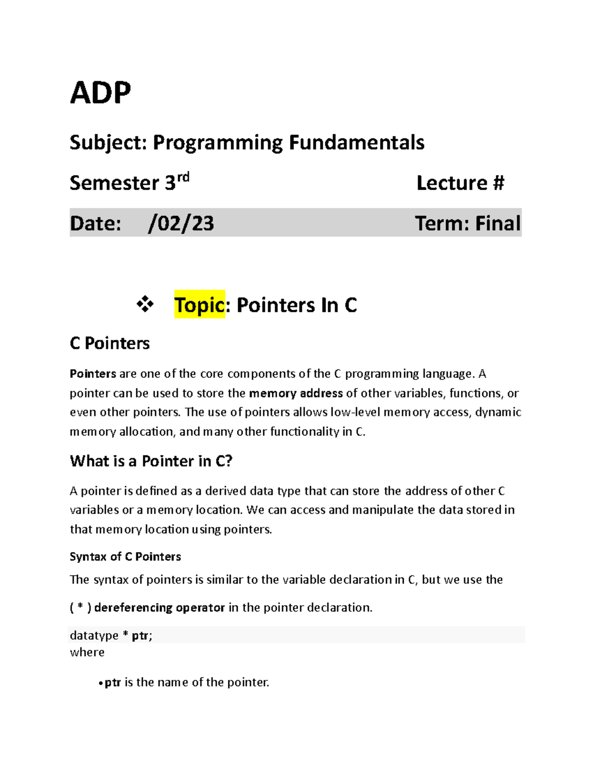 Pointers - This is very useful - ADP Subject: Programming Fundamentals ...