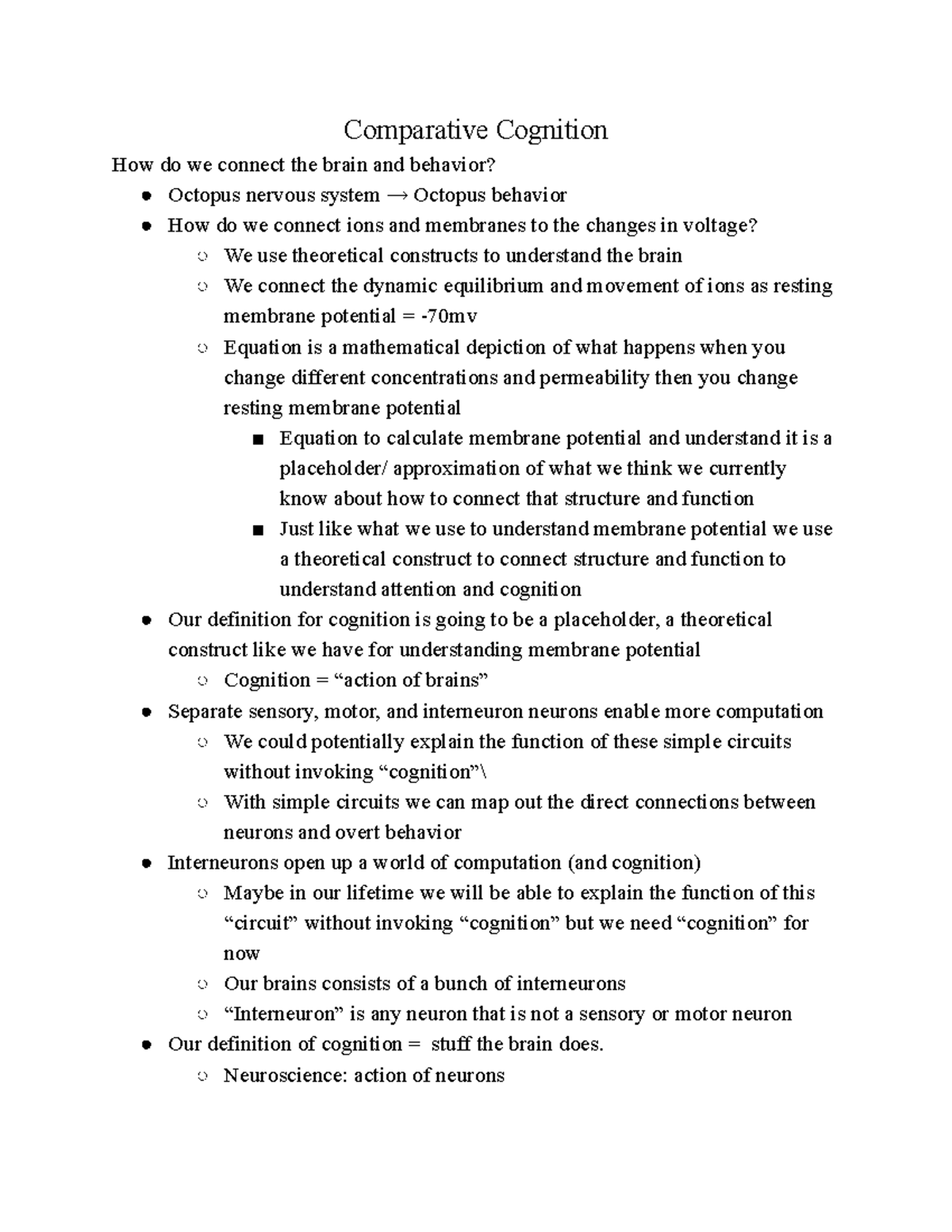 Comparative Cognition - Neuroscience: action of neurons Cognition: action of brains Behavior ...