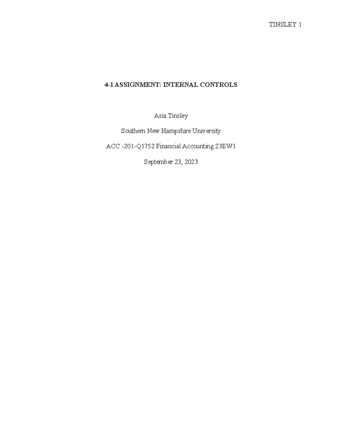 ACCT 201 Assign 4 - ACCT 201 - 4-1 ASSIGNMENT: INTERNAL CONTROLS Asia ...