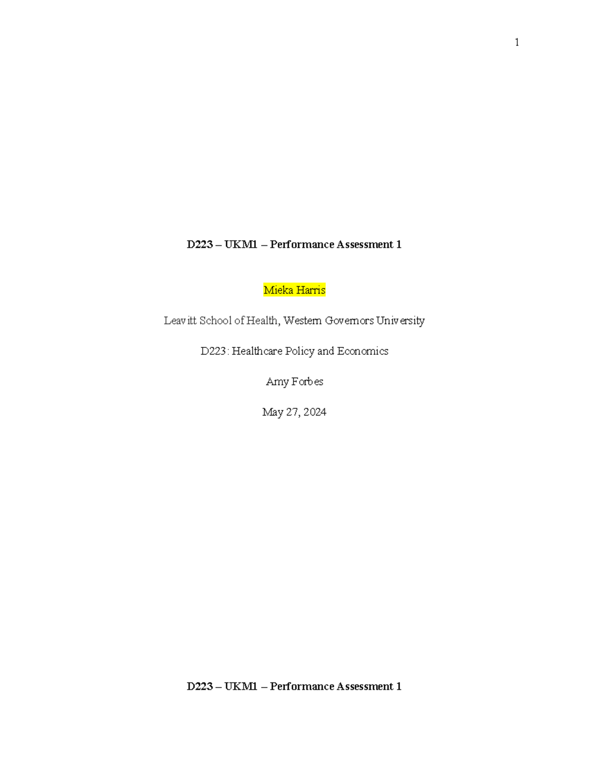 D223 UKM1 task 1 edit - D223 – UKM1 – Performance Assessment 1 Mieka ...