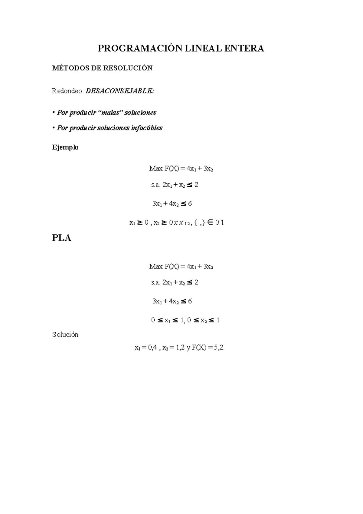 Programación Lineal Entera Métodos DE Resolución - PROGRAMACIÓN LINEAL ...
