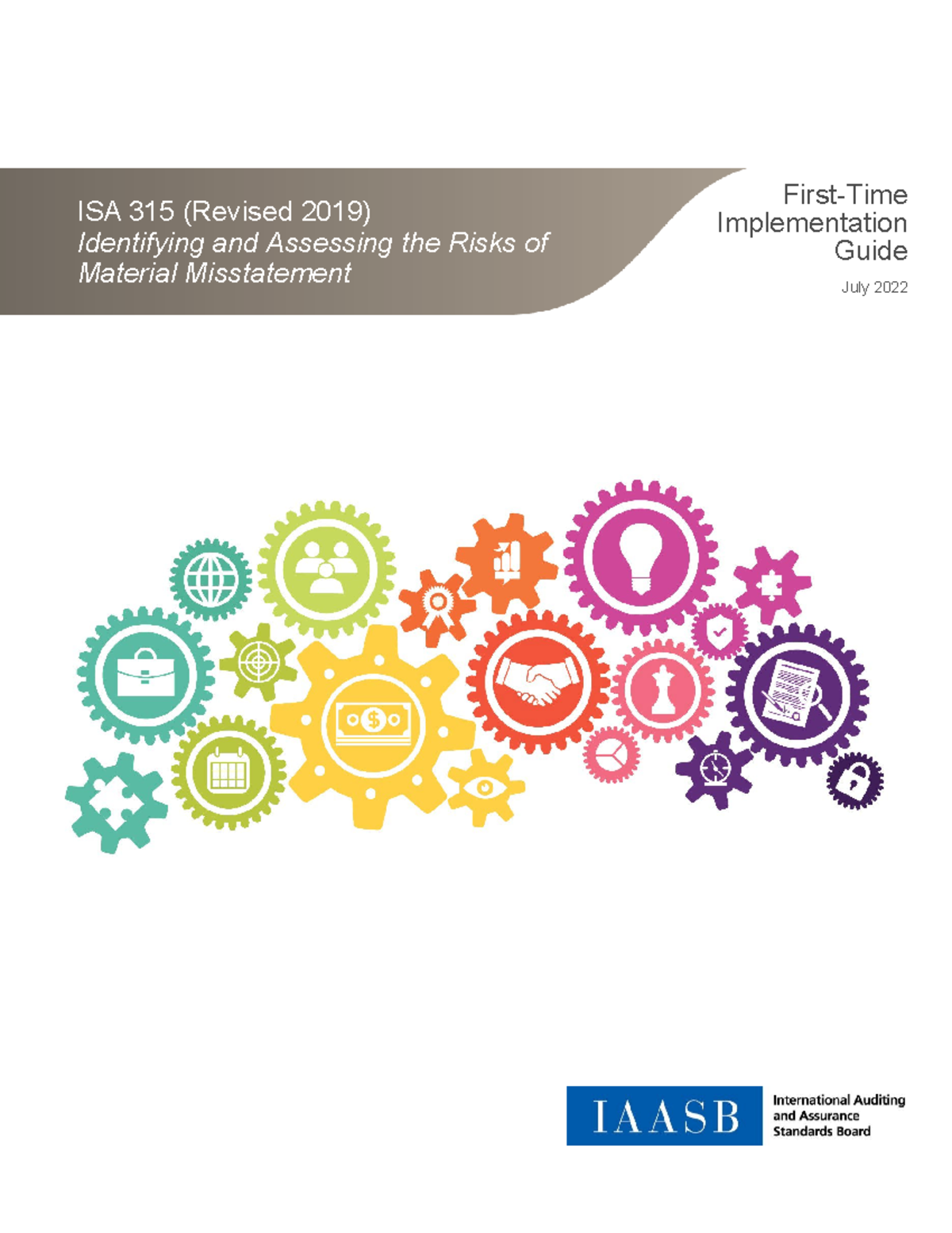 Iaasb-ISA-135-first-time-implementation-guidance Assessment 2 - ISA 315 ...