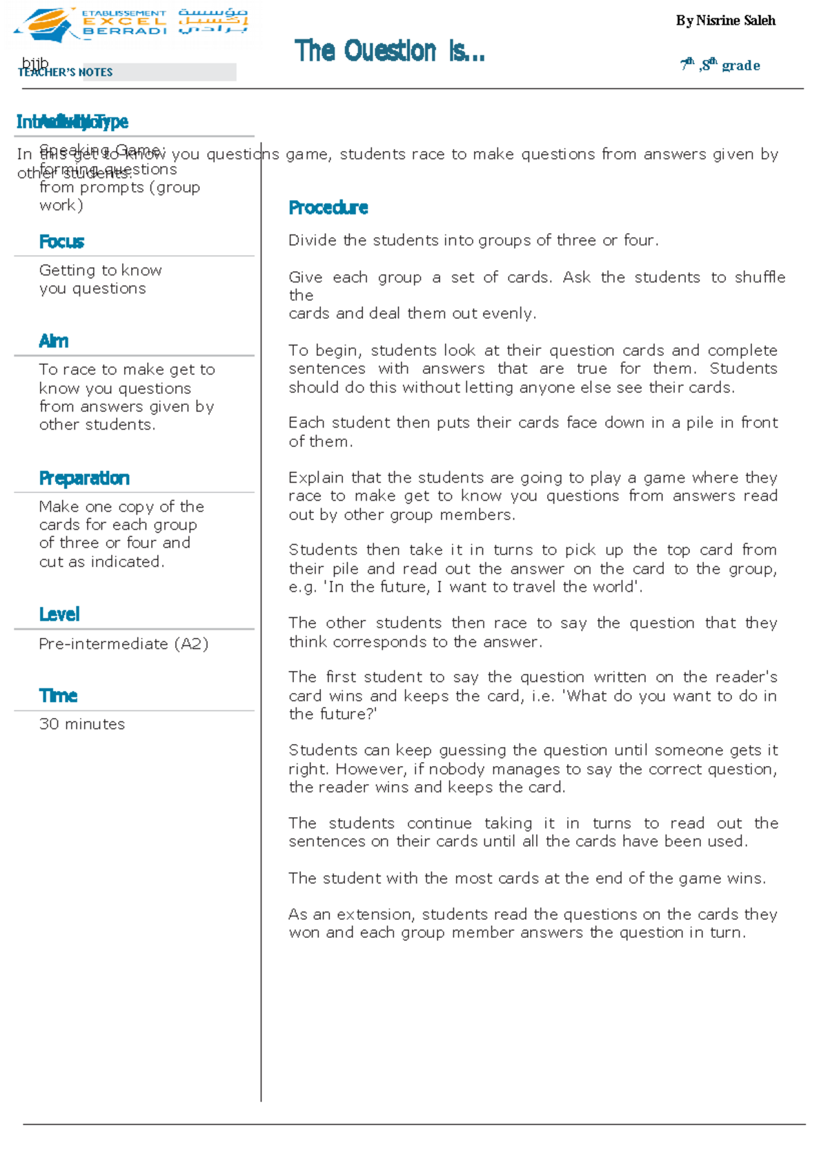 Getting to know you - TEACHER’S NOTES The Question is... By Nisrine ...