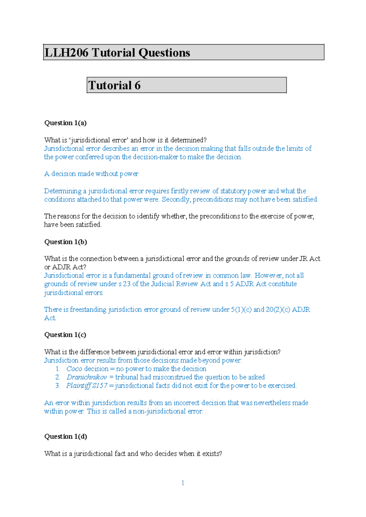 Tute 6 - weeks 7 and 8 material - LLH206 Tutorial Questions Tutorial 6 Question 1(a) What is ...