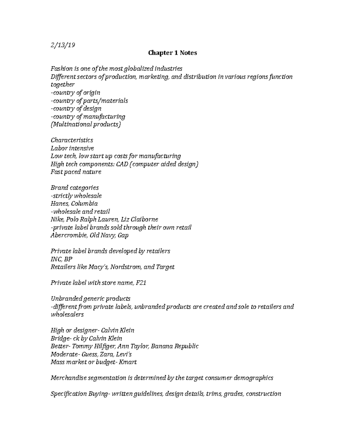 Midterm Exam Notes FASH 180 - 2/13/ Chapter 1 Notes Fashion is one of ...