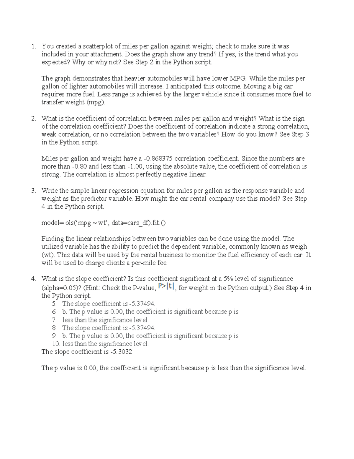 Mat 243 5-3 Discussion Simple Linear Regression - You created a scatterplot of miles per gallon ...