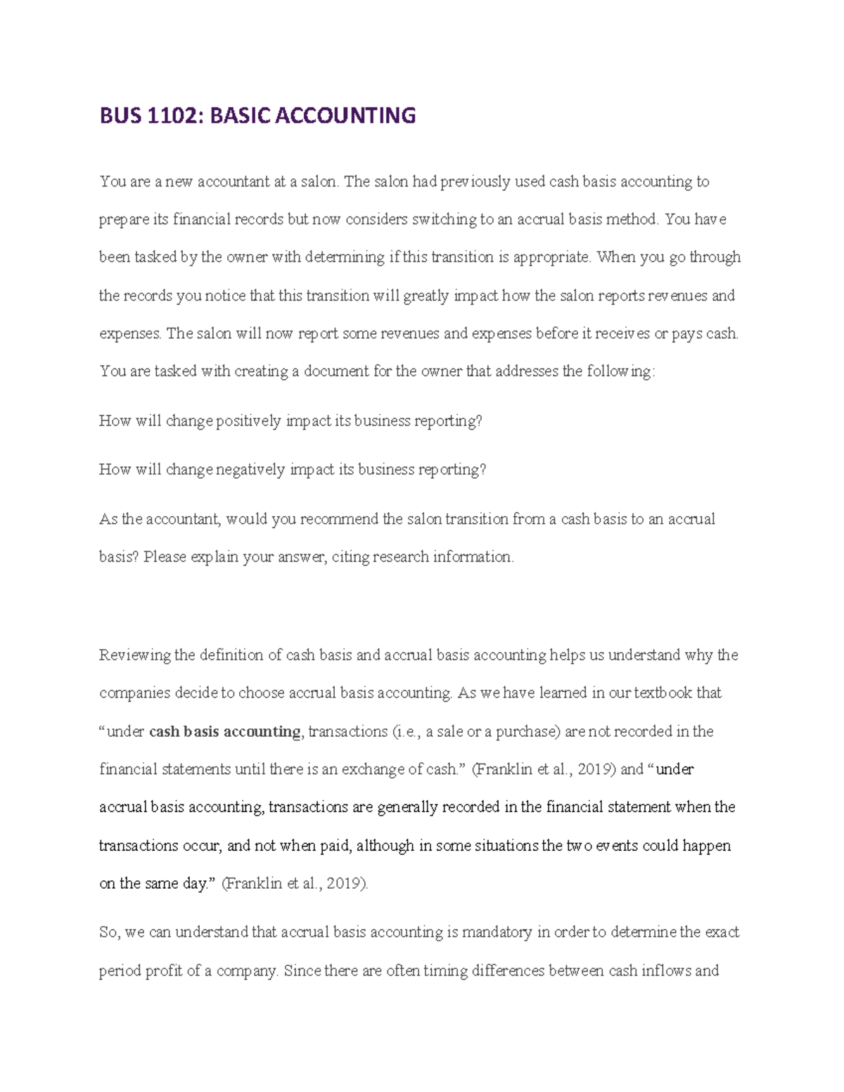 BUS 1102 writing assignment - BUS 1102: BASIC ACCOUNTING You are a new accountant at a salon ...