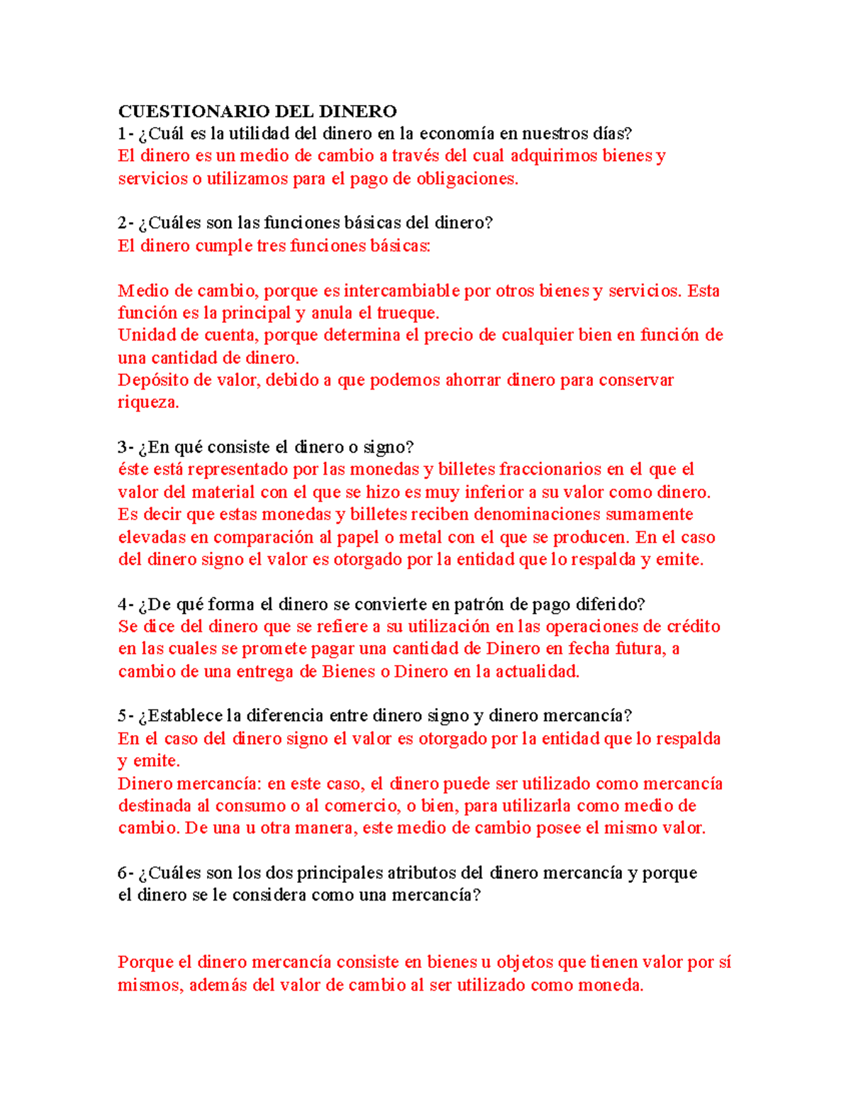 Cuestionario DEL Dinero - CUESTIONARIO DEL DINERO 1- ¿Cuál es la ...