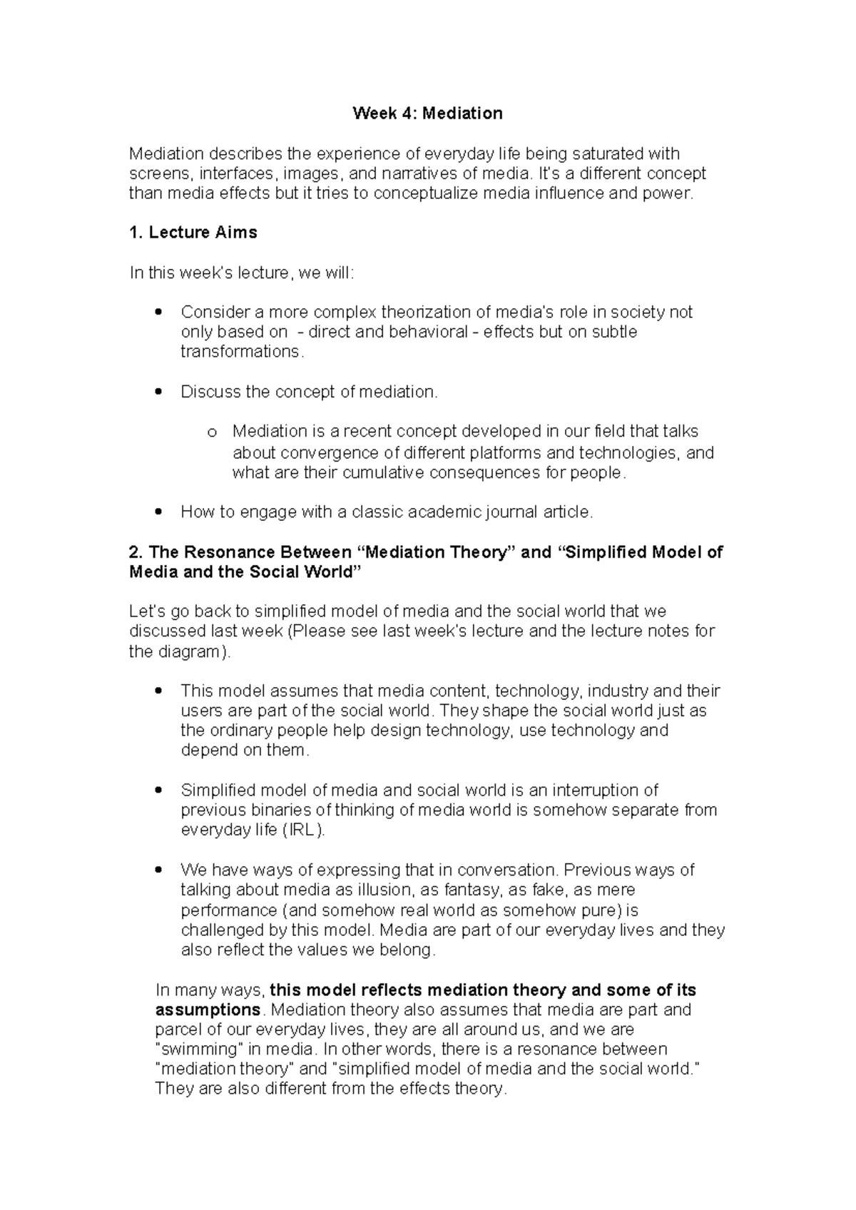 Week 4 Lecture - aaa - Week 4: Mediation Mediation describes the experience of everyday life ...