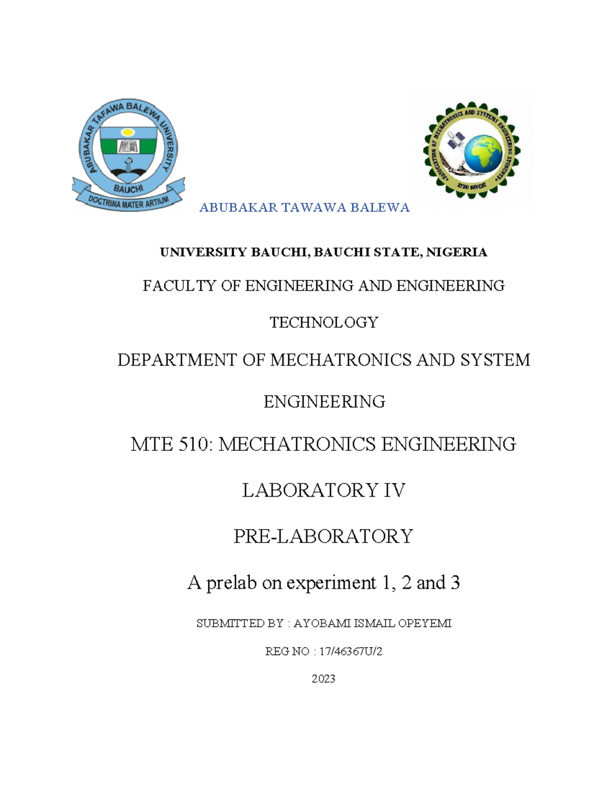 MTE 510 pre laboratory for experiment 1,2,3 - ABUBAKAR TAWAWA BALEWA ...