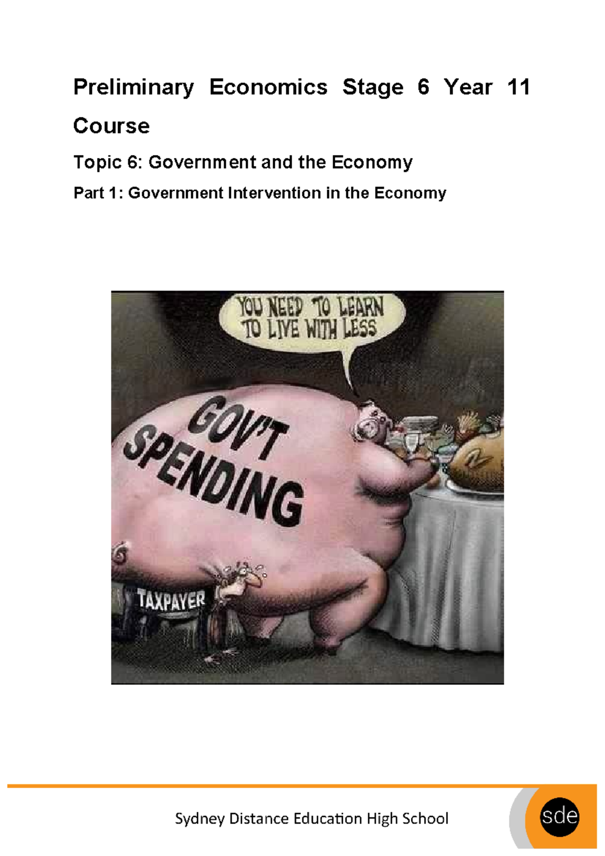 Gov intervention - Preliminary Economics Stage 6 Year 11 Course Topic 6 ...