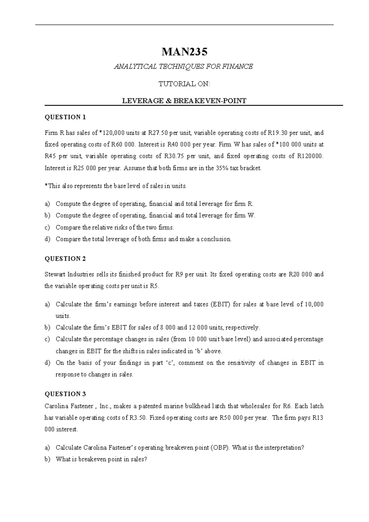 Tutorial 6 - Leverage Breakeven Analysis - MAN ANALYTICAL TECHNIQUES FOR FINANCE TUTORIAL ON ...