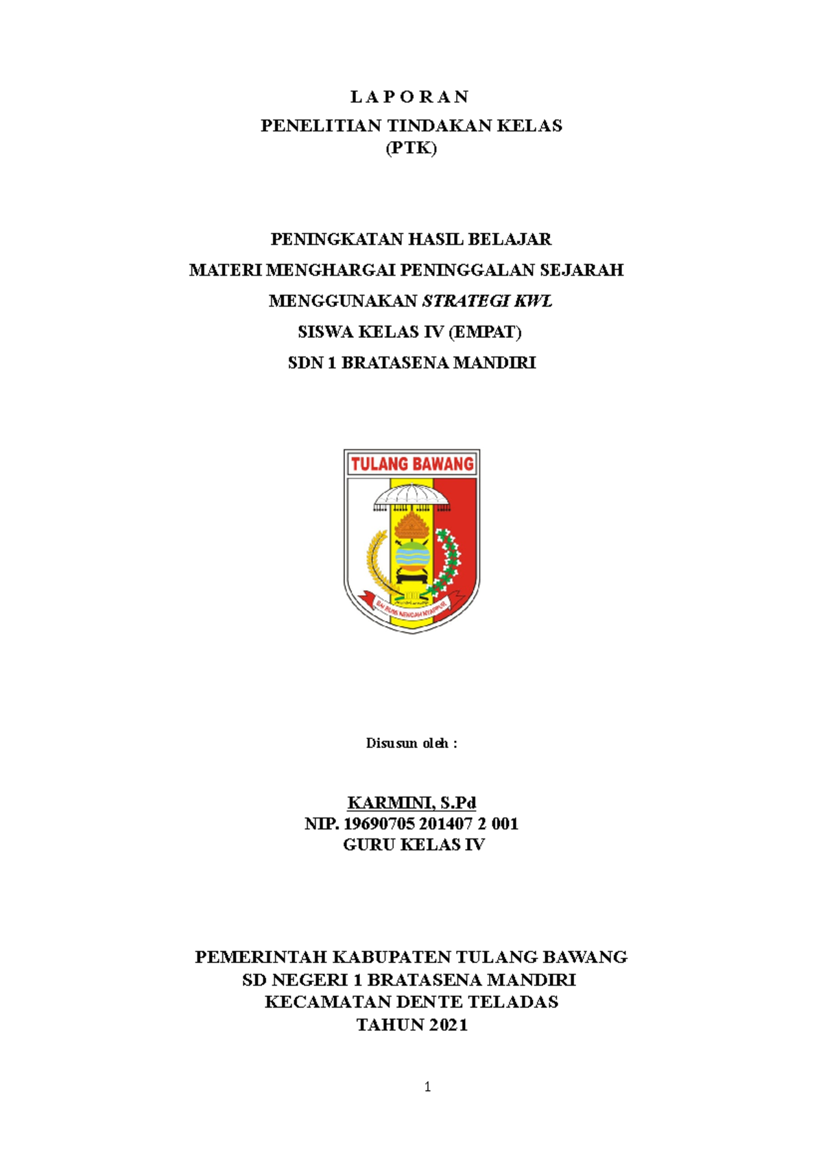 PTK Karmini - PTK - 1 L A P O R A N PENELITIAN TINDAKAN KELAS (PTK ...