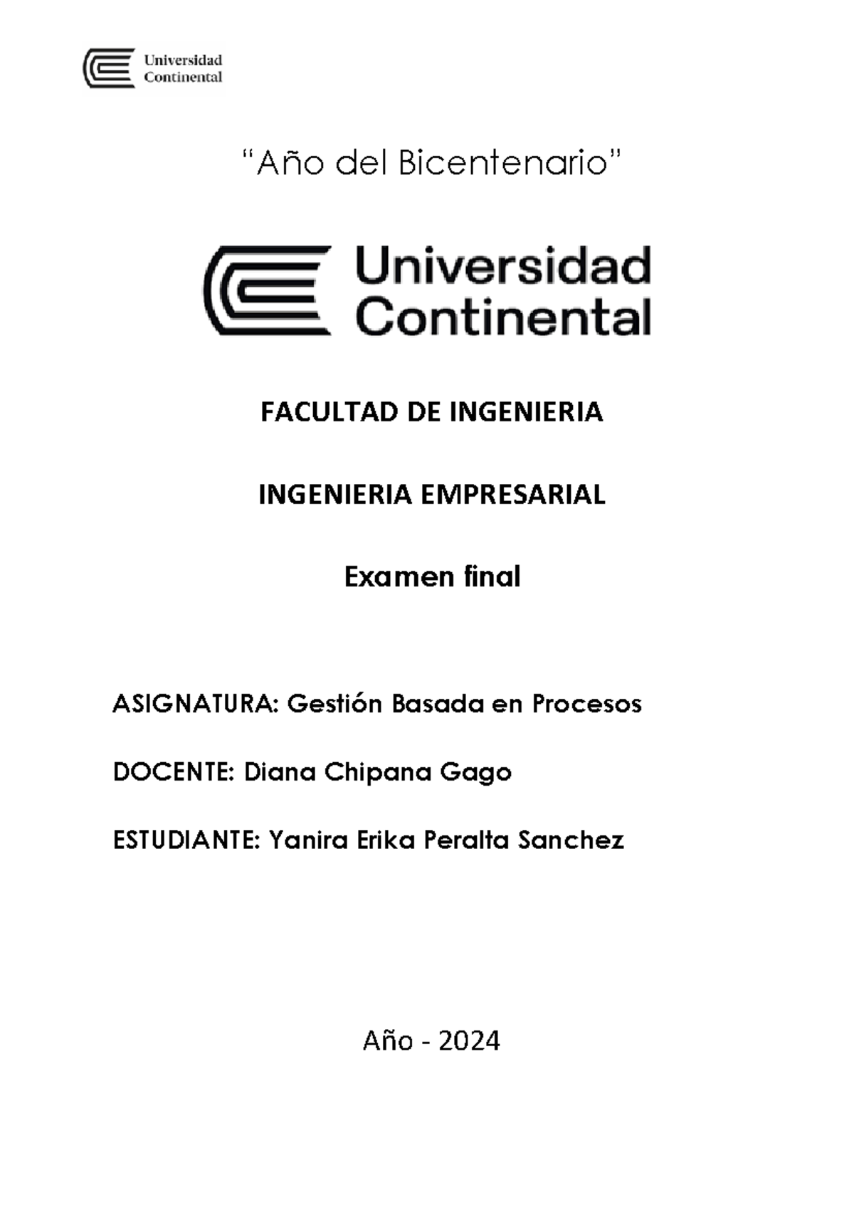 Examen Final Gestion basada en procesos - “Año del Bicentenario” FACULTAD DE INGENIERIA ...