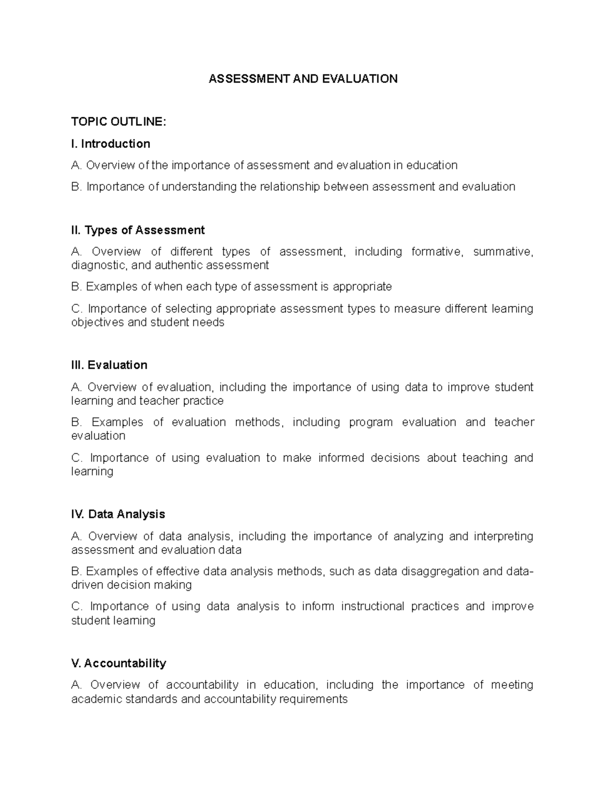 Assessment and Evaluation - ASSESSMENT AND EVALUATION TOPIC OUTLINE: I ...