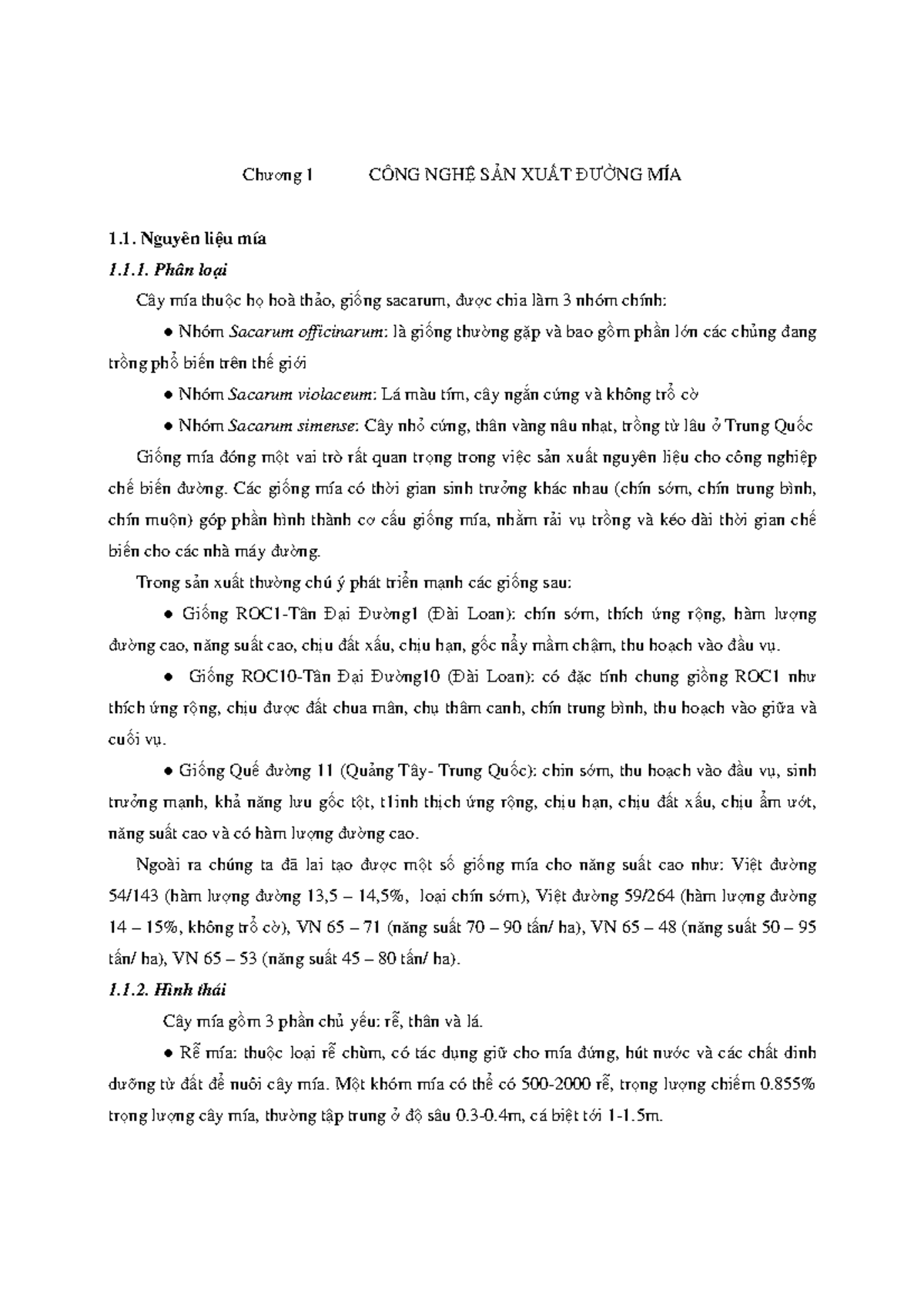 Chng 1 CONG NGH SN XUT DNG MIA - Chương 1 CÔNG NGHỆ SẢN XUẤT ĐƯỜNG MÍA Nguyên liệu mía 1.1. Phân ...