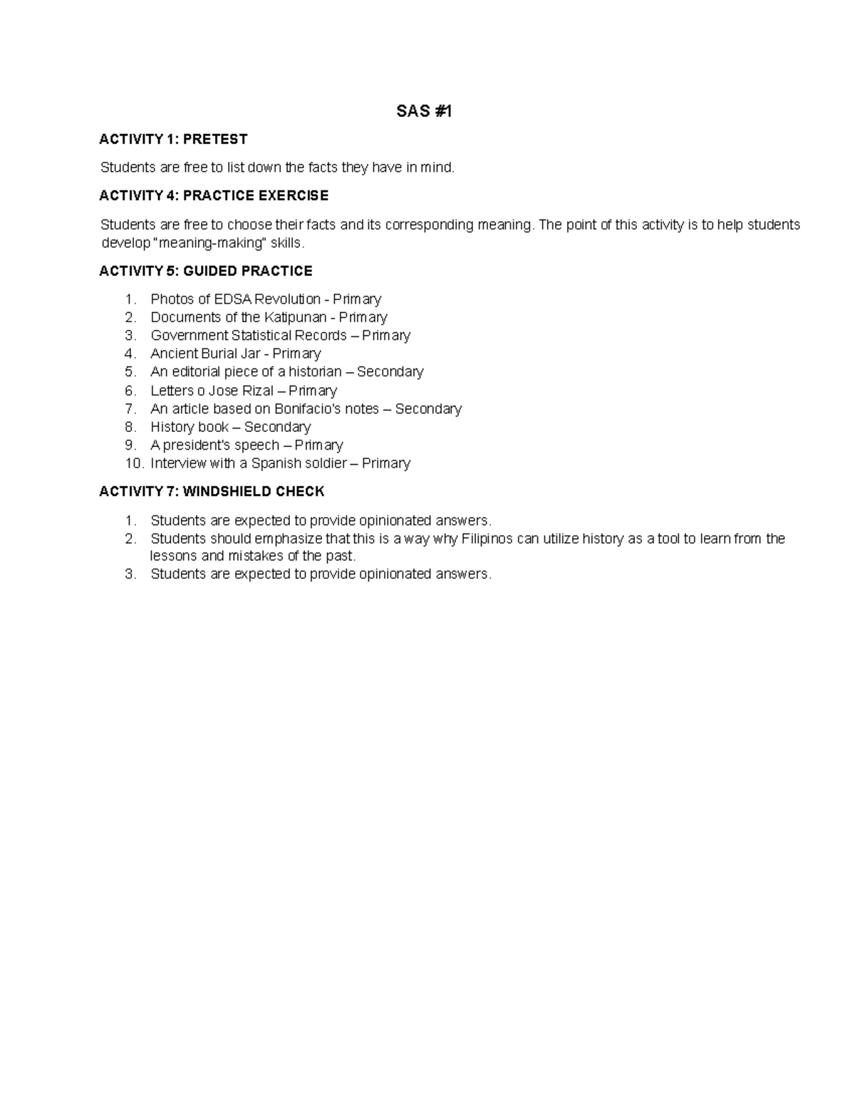 PG1 SAS Answer KEY - SAS # ACTIVITY 1: PRETEST Students are free to ...