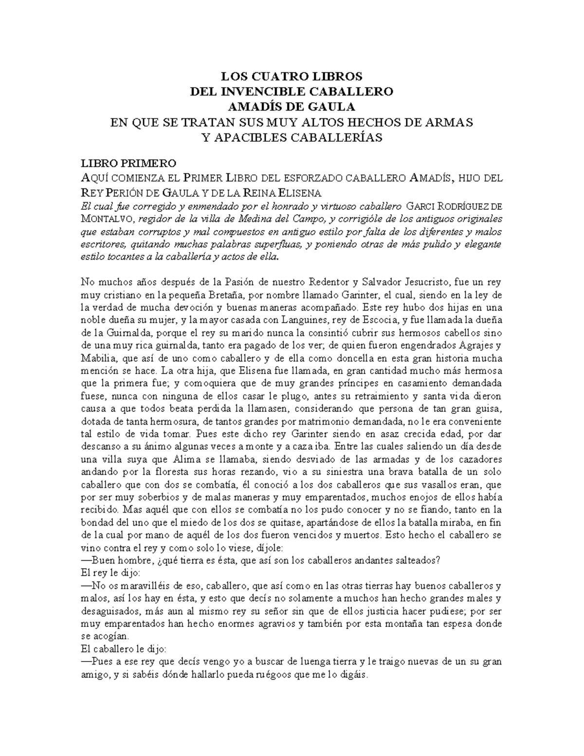 Amadís DE Gaula introducción - LOS CUATRO LIBROS DEL INVENCIBLE CABALLERO AMADÍS DE GAULA EN QUE ...