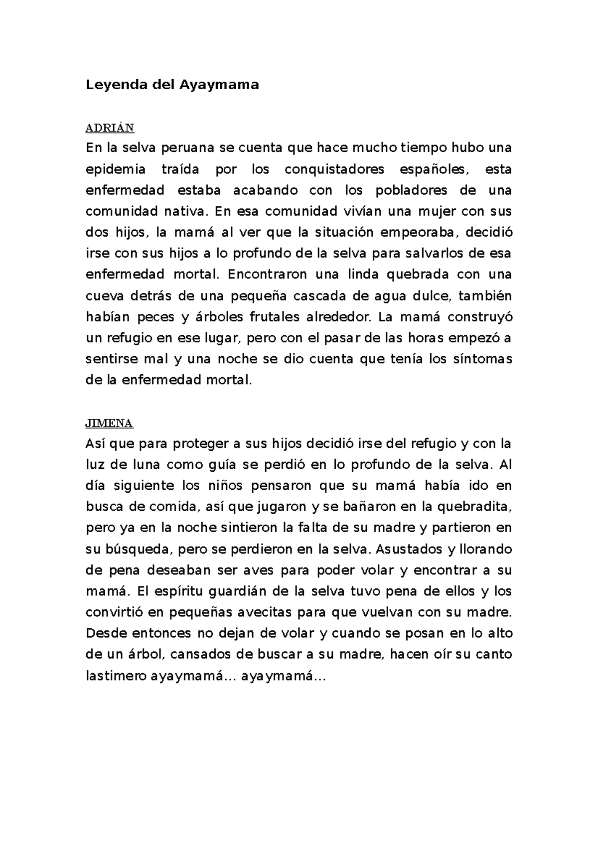 TASK 9 - A Peruvian Legend - Leyenda del Ayaymama ADRIÀN En la selva ...