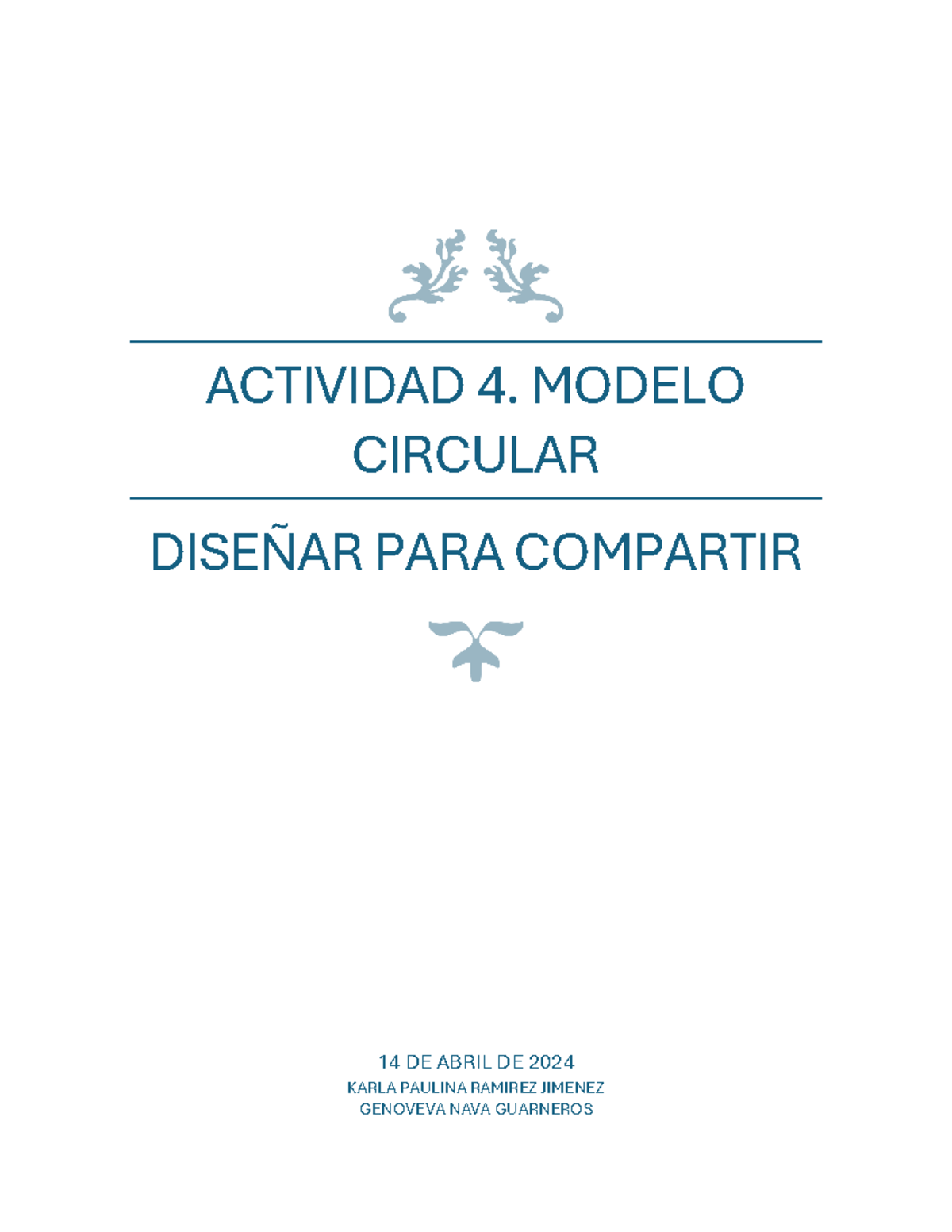 A4 Krjdpc - modelo circular - ACTIVIDAD 4. MODELO CIRCULAR DISEÑAR PARA ...