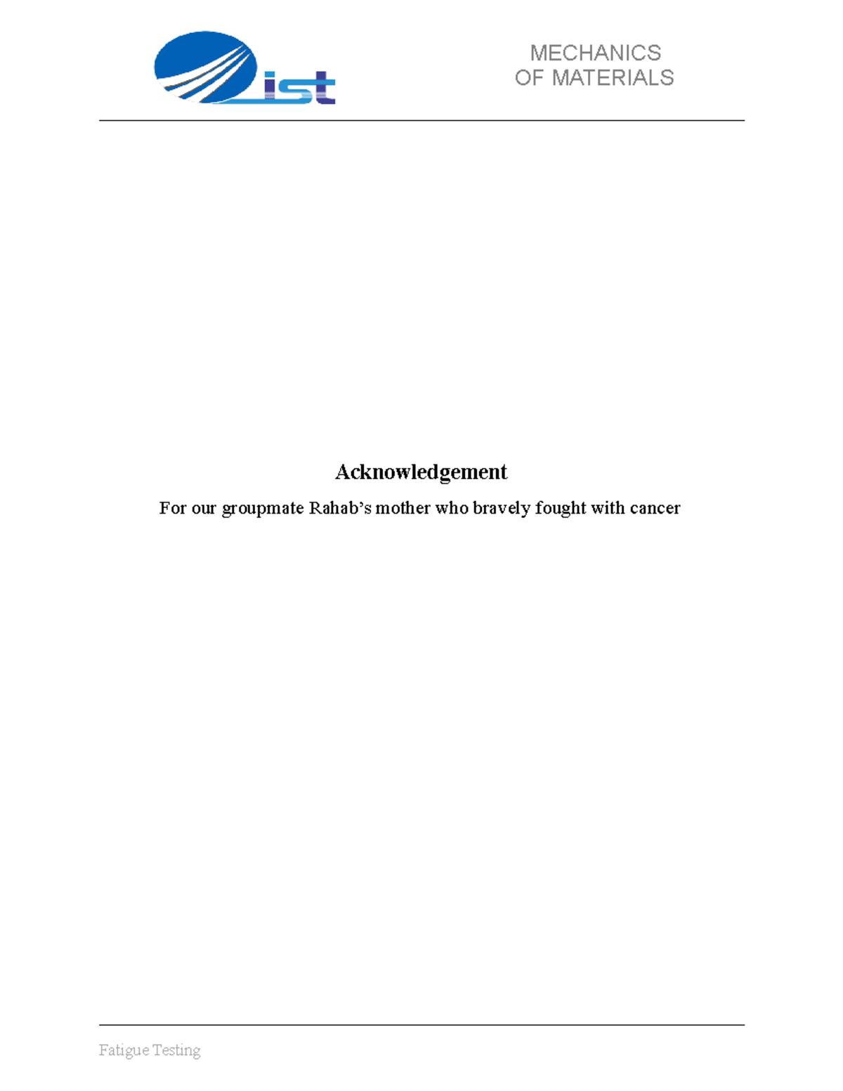MOM Lab repot number-9 -Fatigue testing - Acknowledgement For our ...