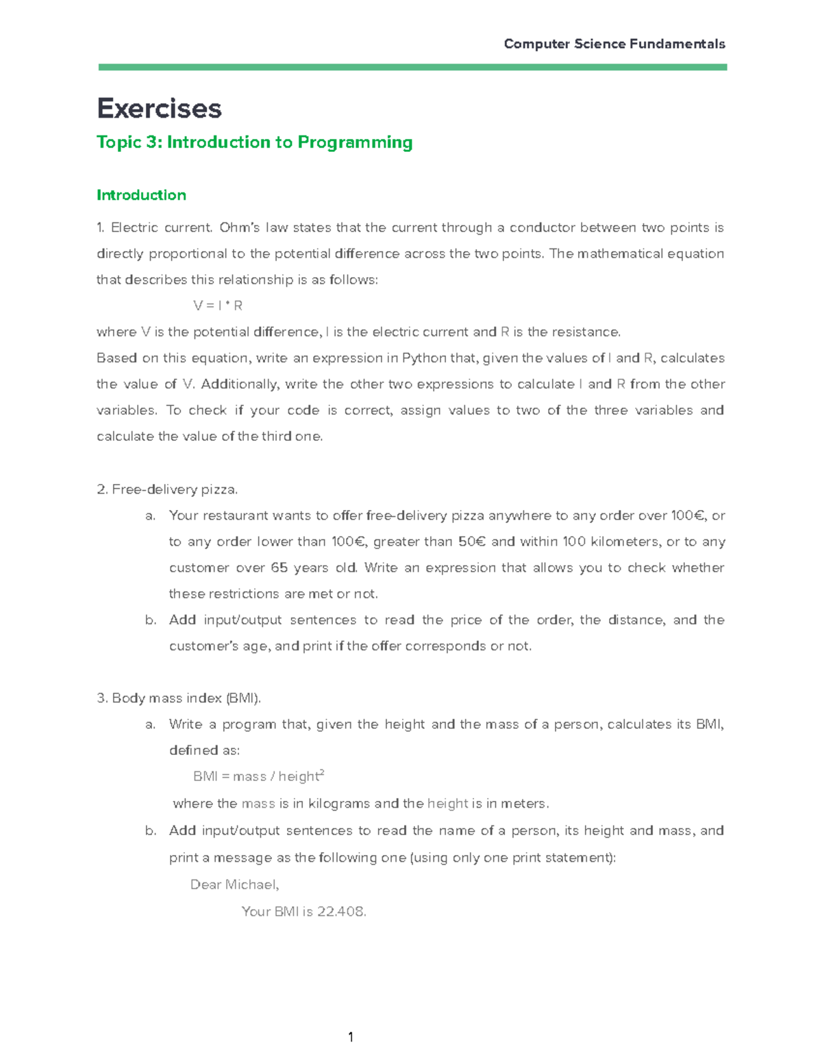 Topic 3 - Exercises - Exercises Topic 3: Introduction to Programming ...