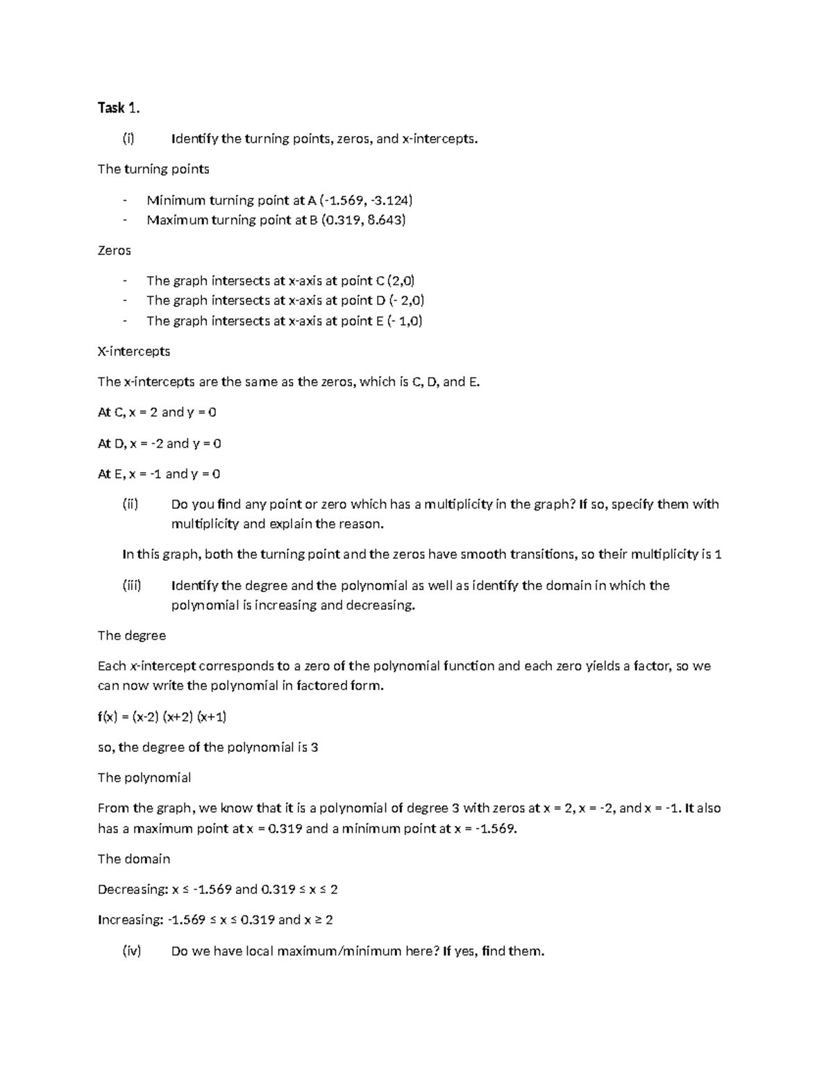 College Algebra - Math Assignment Unit 4 - Task 1. (i) Identify the turning points, zeros, and ...