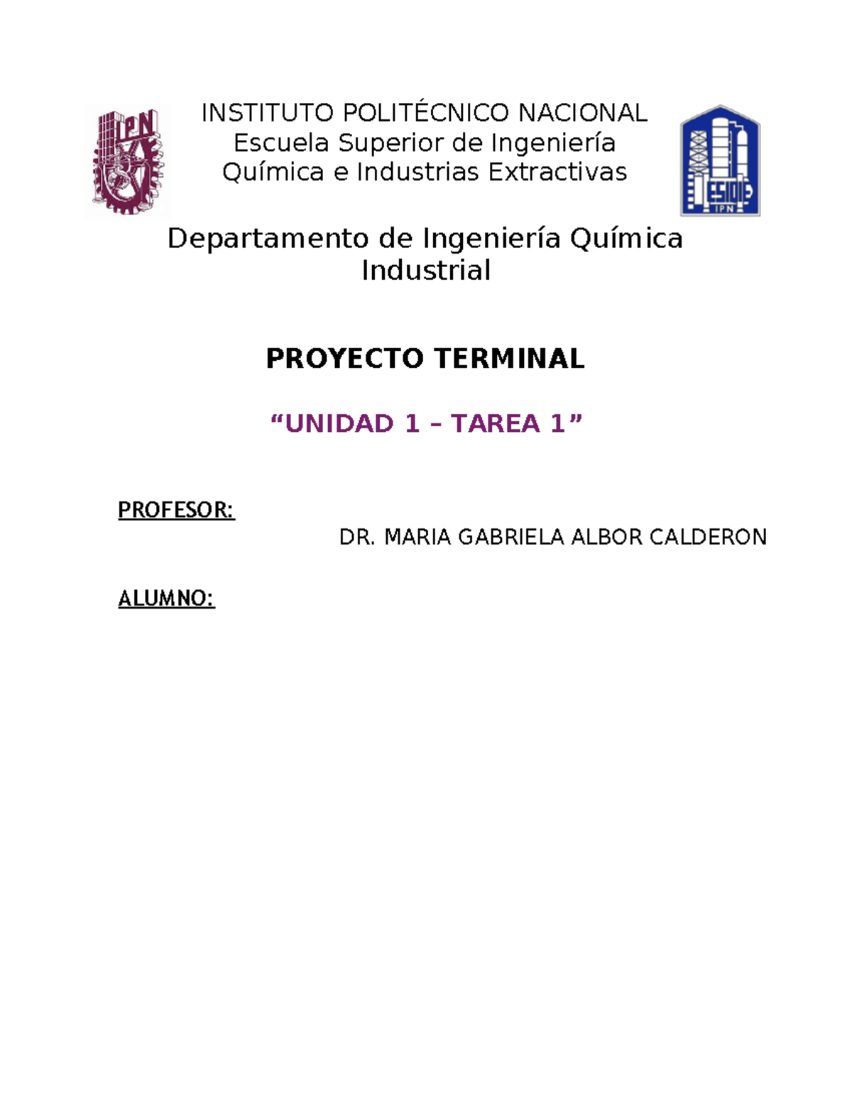 Unidad 1 proyecto - Proyecto Terminal - INSTITUTO POLITÉCNICO NACIONAL Escuela Superior de - Studocu