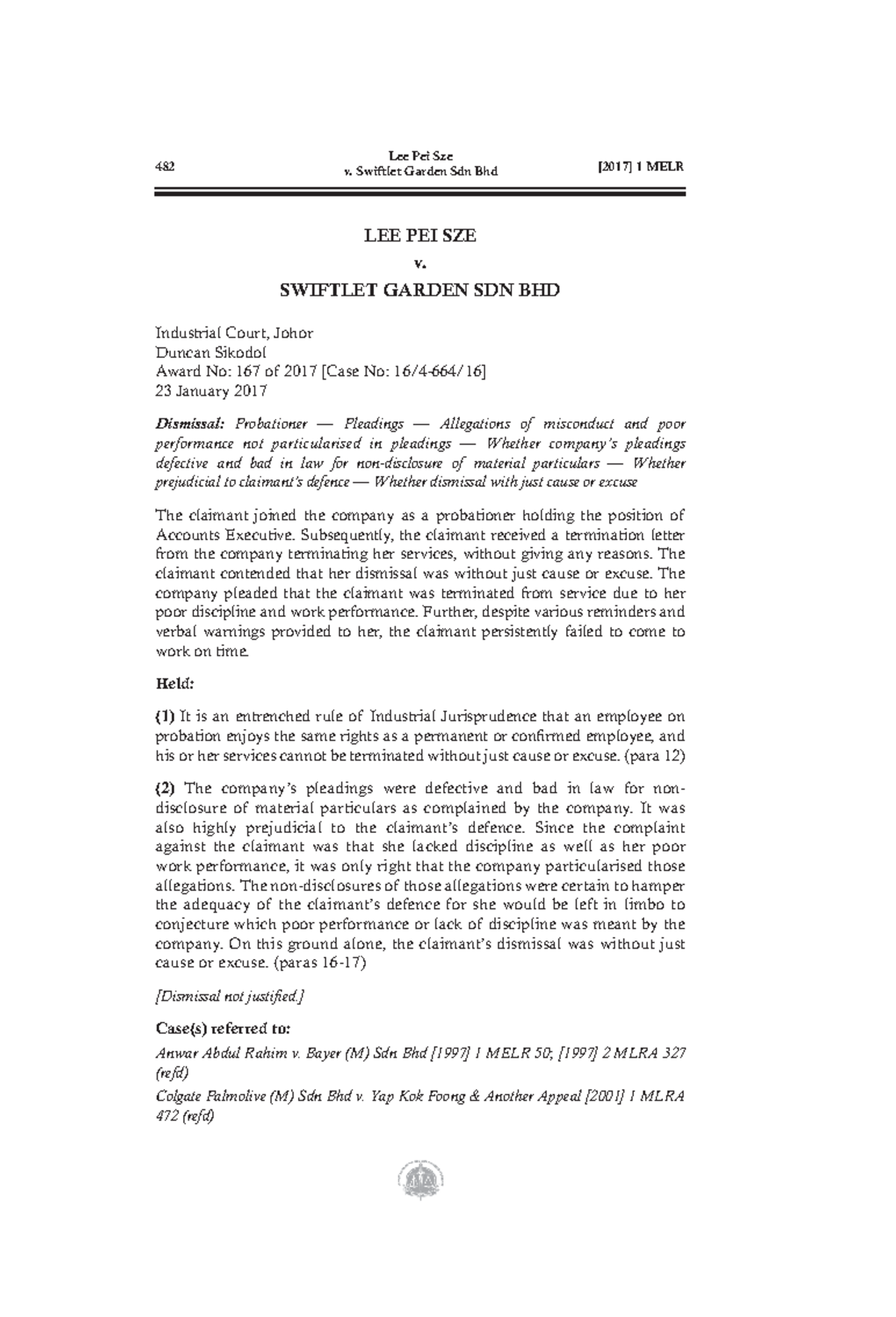 LEE PEI SZE v. Swiftlet Garden SDN BHD - [2017] 1 MELR LEE PEI SZE v ...
